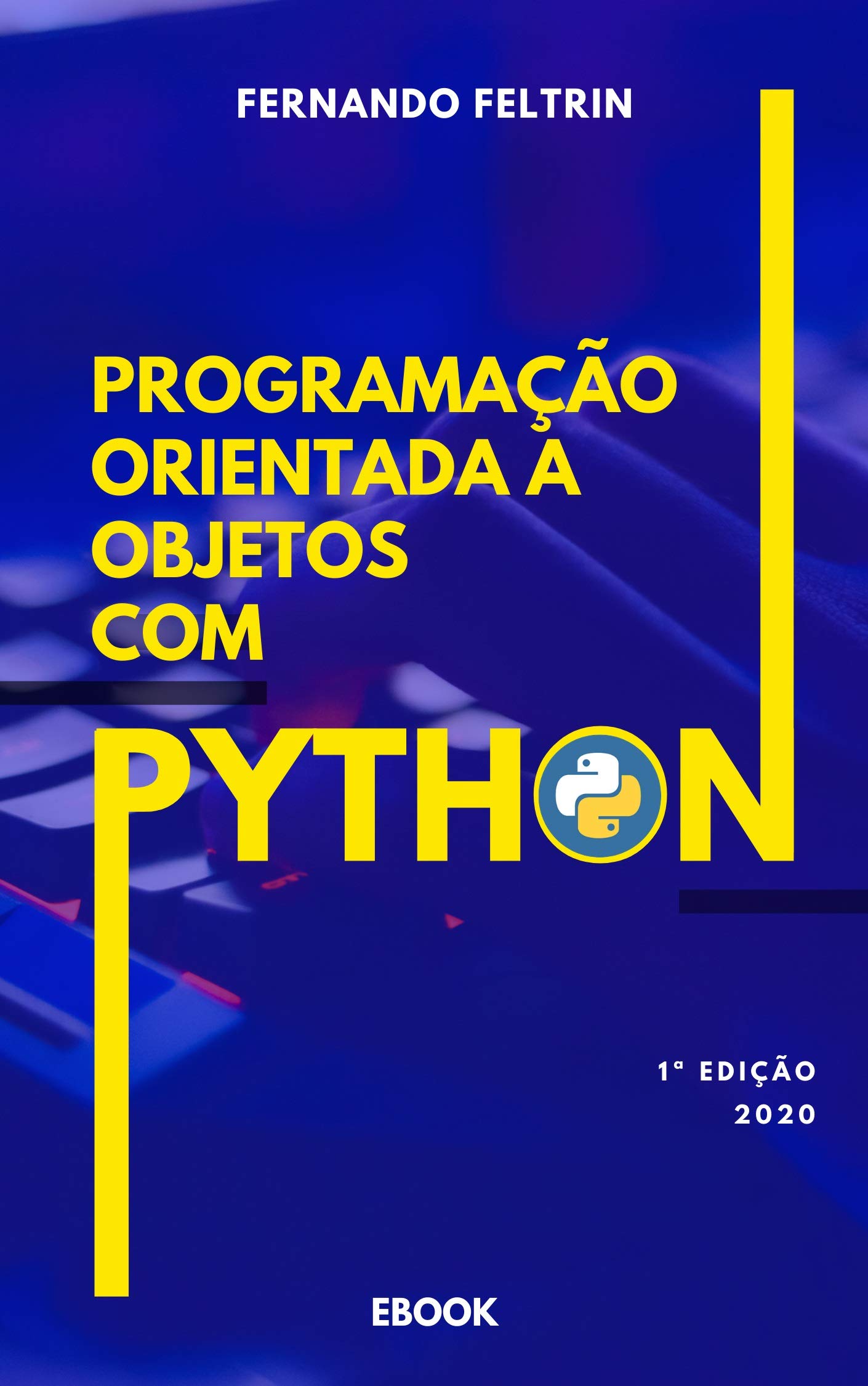 Programação Orientada A Objetos Com Python By Fernando Belomé Feltrin Goodreads