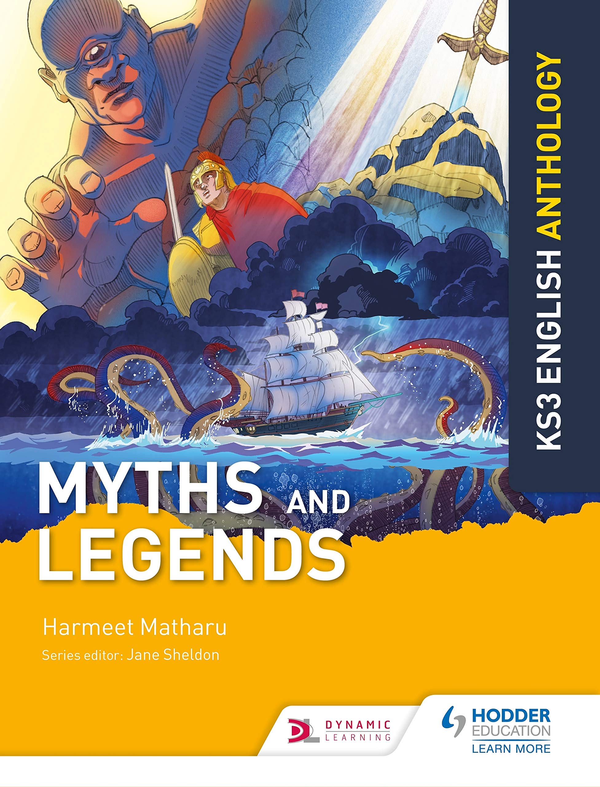 Key Stage 3 English Anthology: Myths and Legends by Harmeet Matharu ...