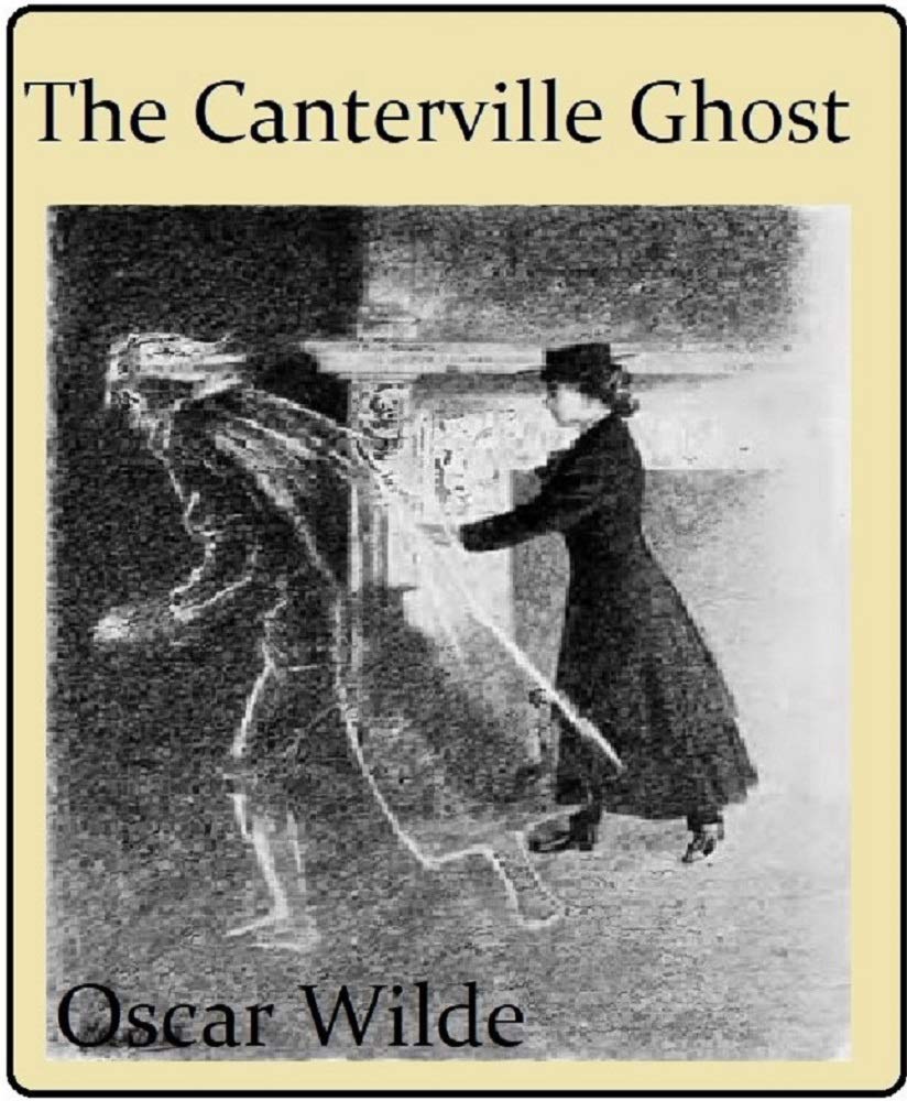 The Canterville Ghost: (Annotated) by Oscar Wilde | Goodreads