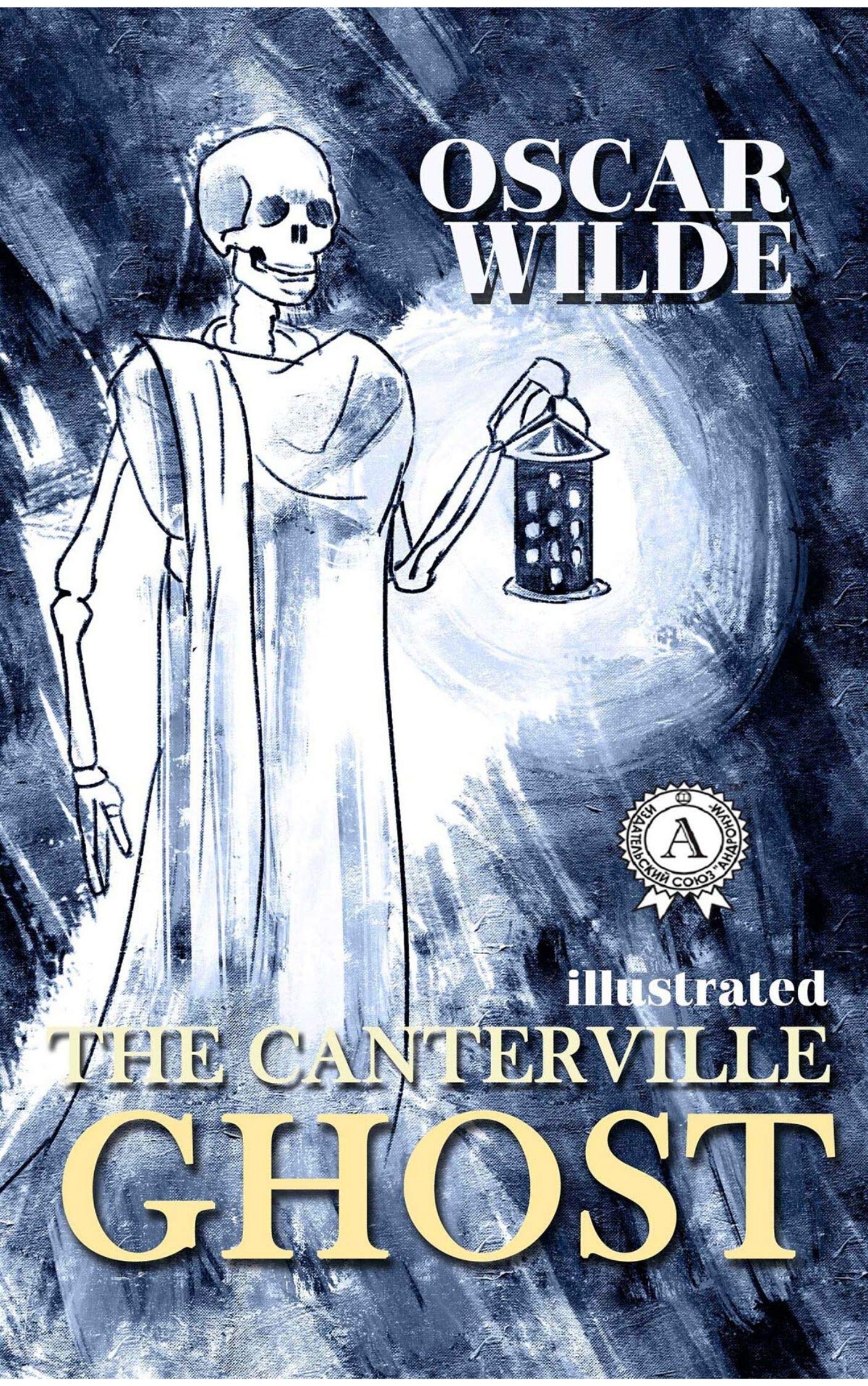 THE CANTERVILLE GHOST. : ANNOTATED by Oscar Wilde | Goodreads