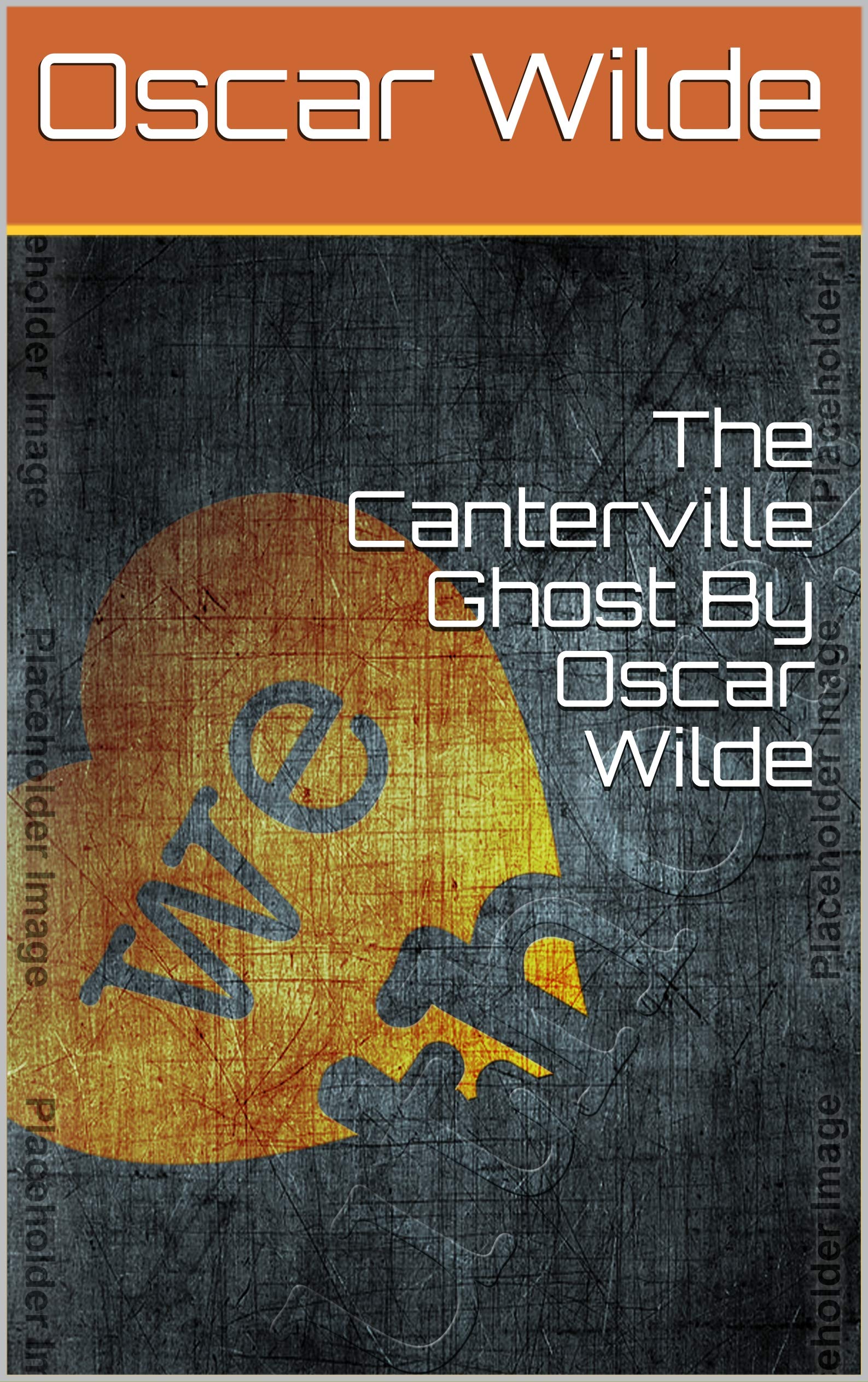 The Canterville Ghost By Oscar Wilde by Oscar Wilde | Goodreads