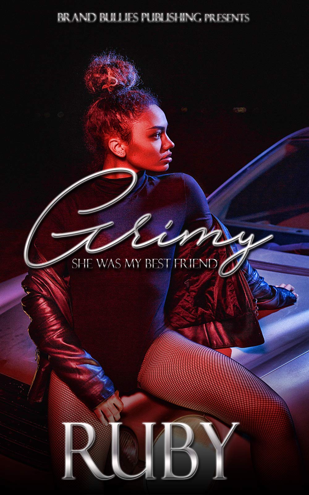 Grimy: She Was My Best Friend by Ruby | Goodreads