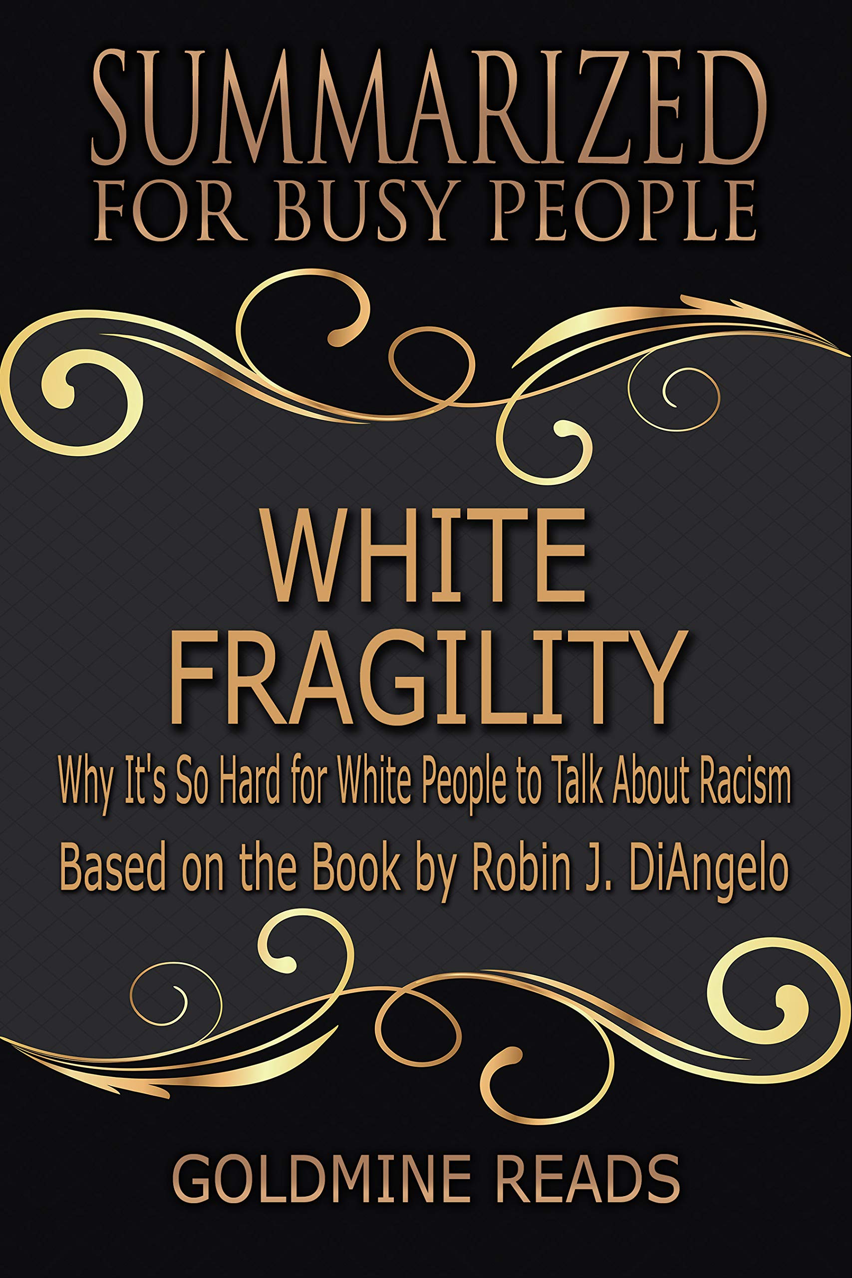White Fragility - Summarized for Busy People: Why It's So Hard for ...