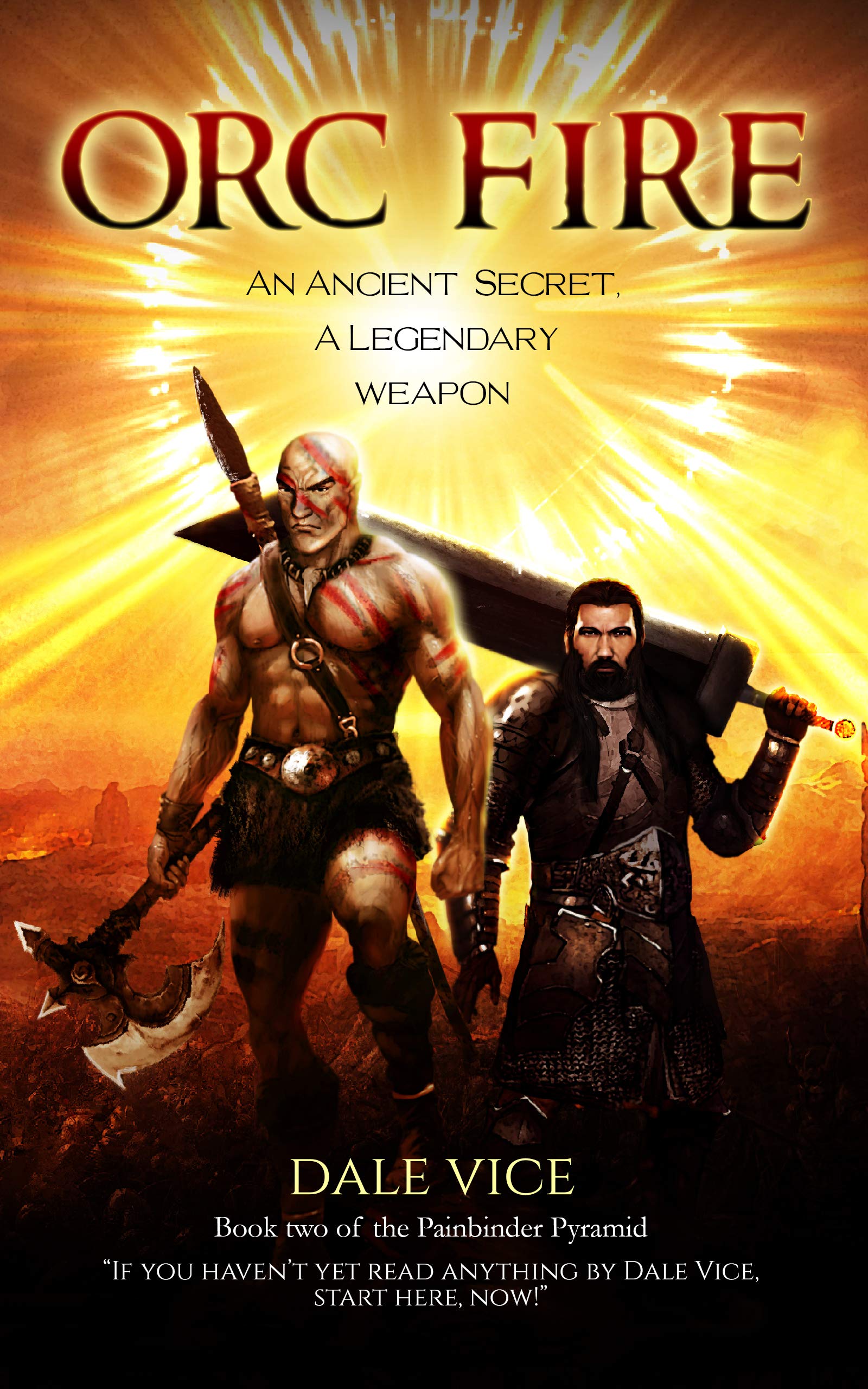 Orc Fire by Dale Vice | Goodreads