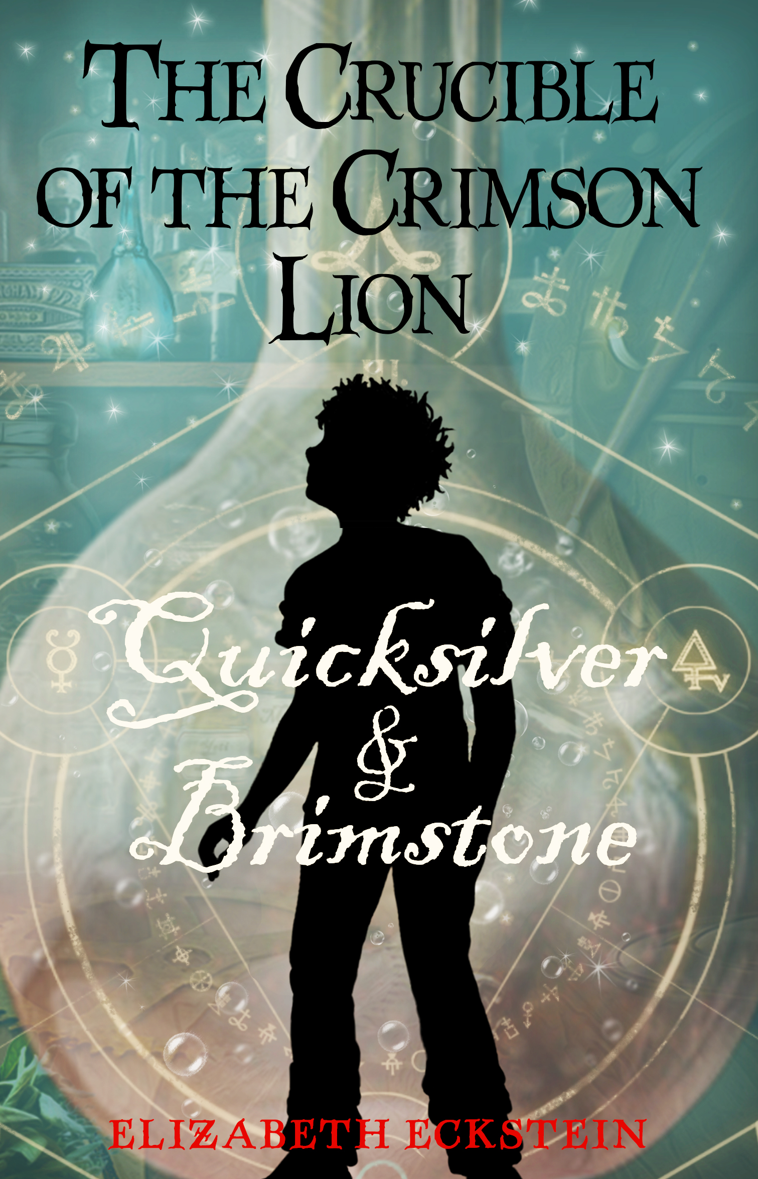 Quicksilver & Brimstone by Elizabeth Eckstein | Goodreads