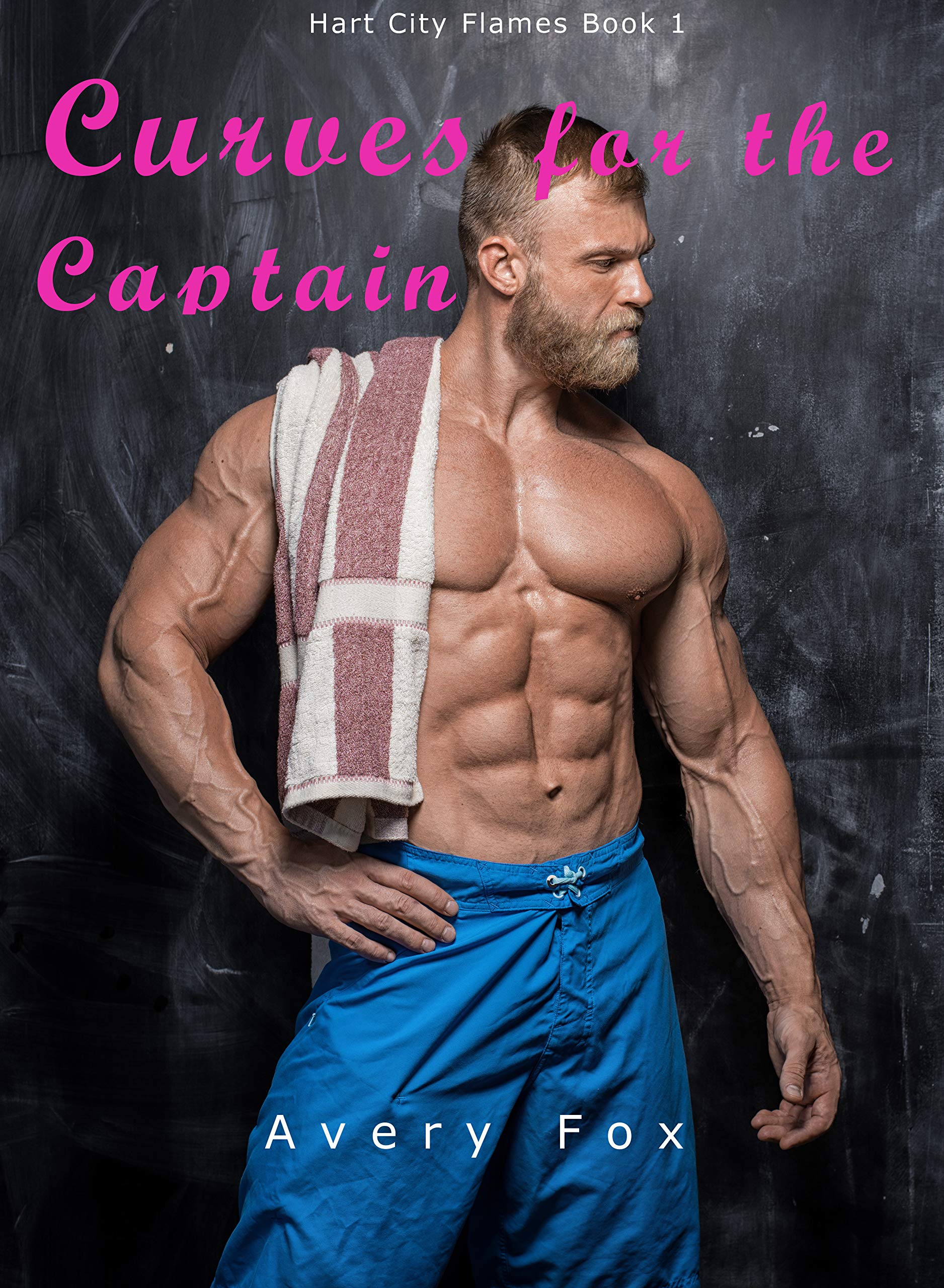 Curves for the Captain (Hart City Flames #1) by Avery Fox | Goodreads