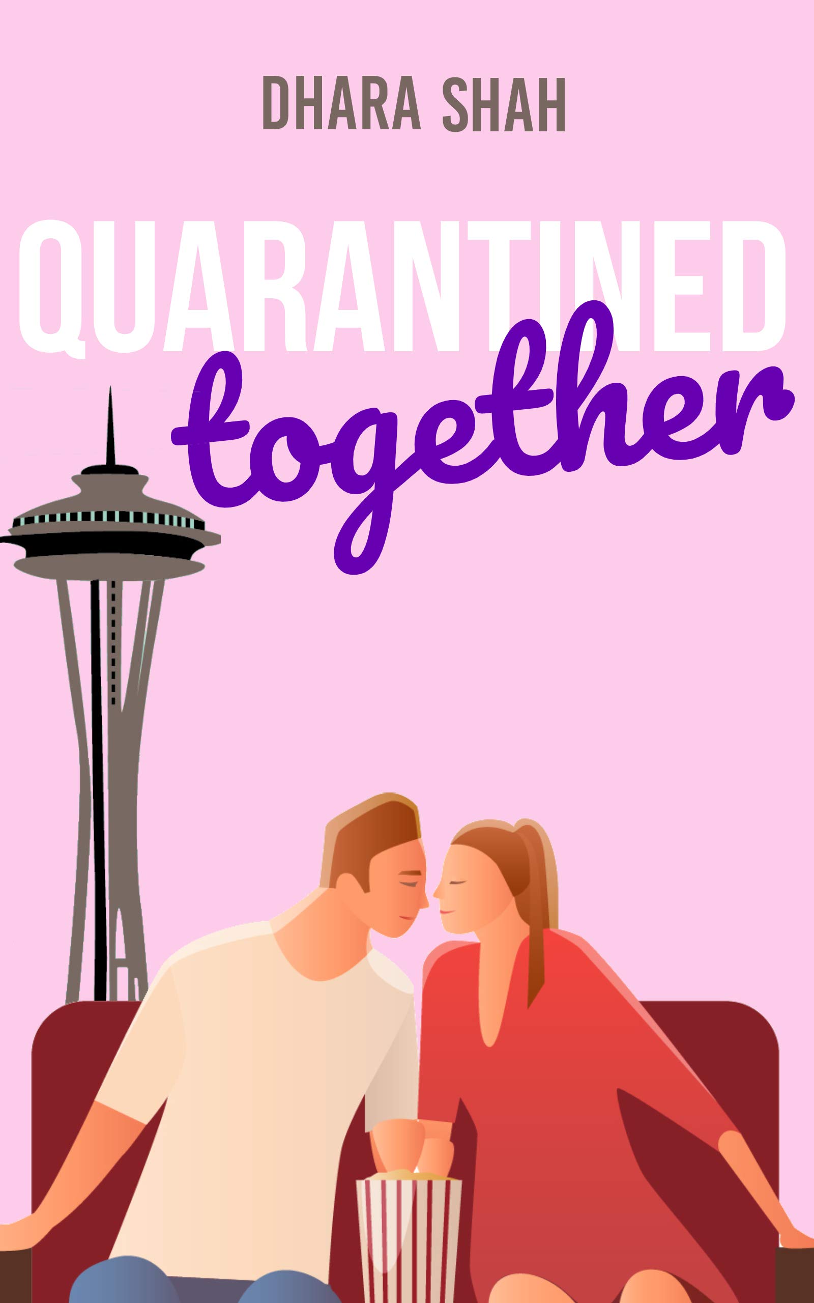 Quarantined Together by Dhara Shah | Goodreads