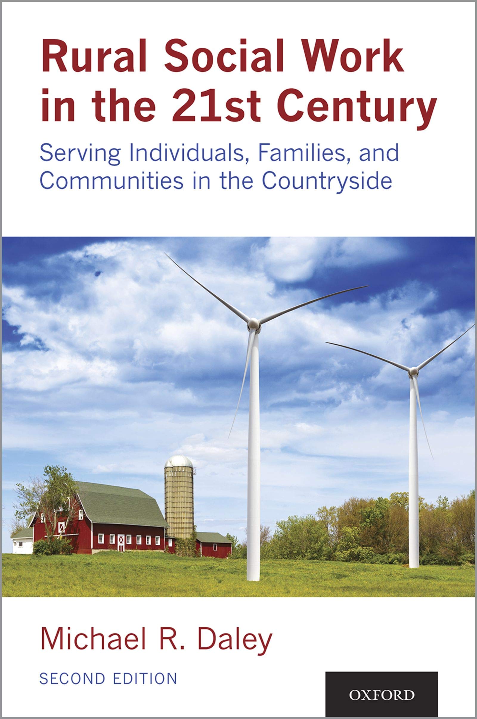 Rural Social Work in the 21st Century: Serving Individuals, Families ...