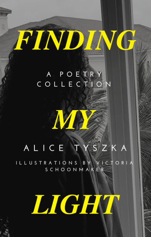 Finding My Light by Alice Tyszka | Goodreads