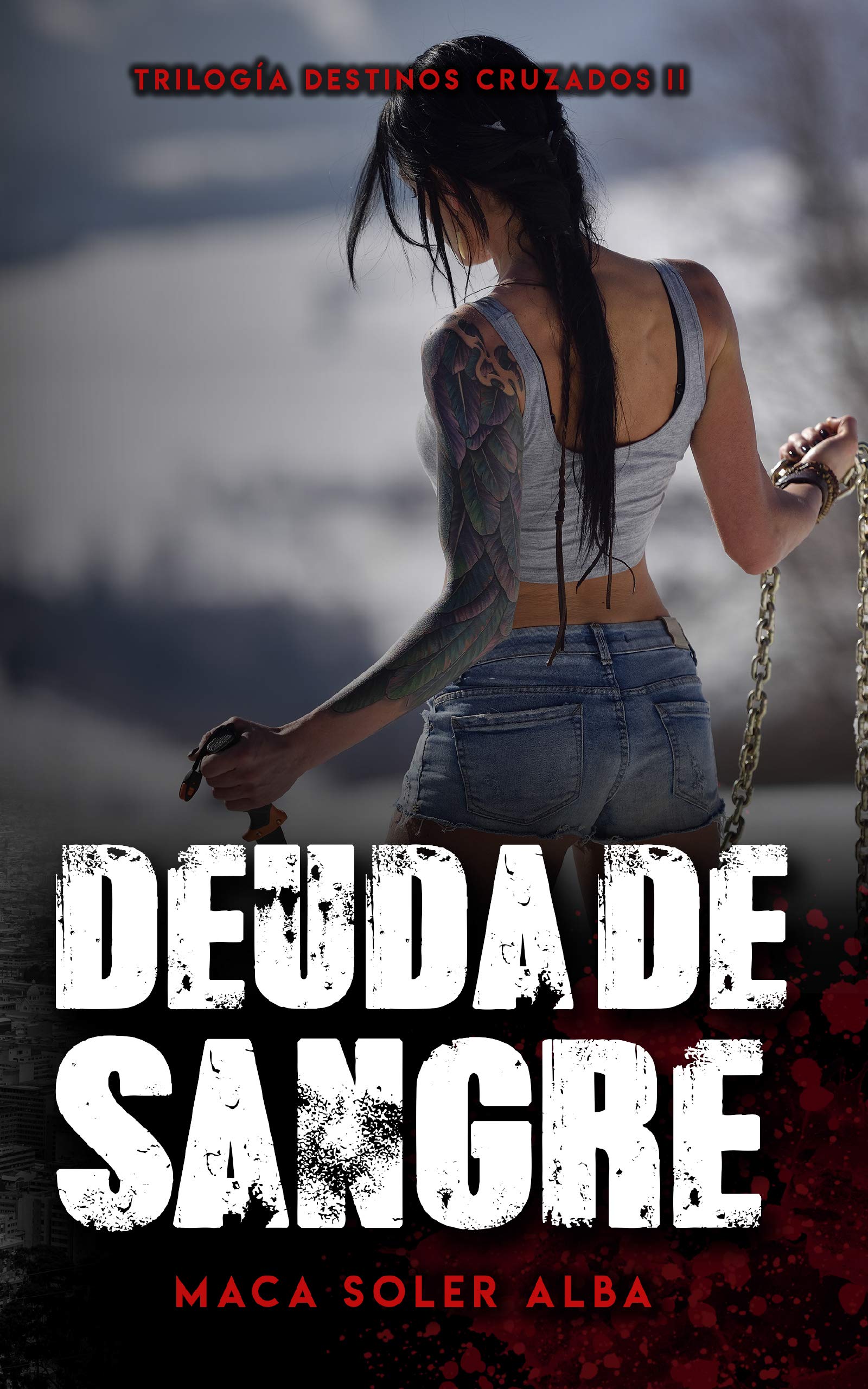 Deuda De Sangre (Destinos Cruzados nº 2) by Maca Soler Alba | Goodreads