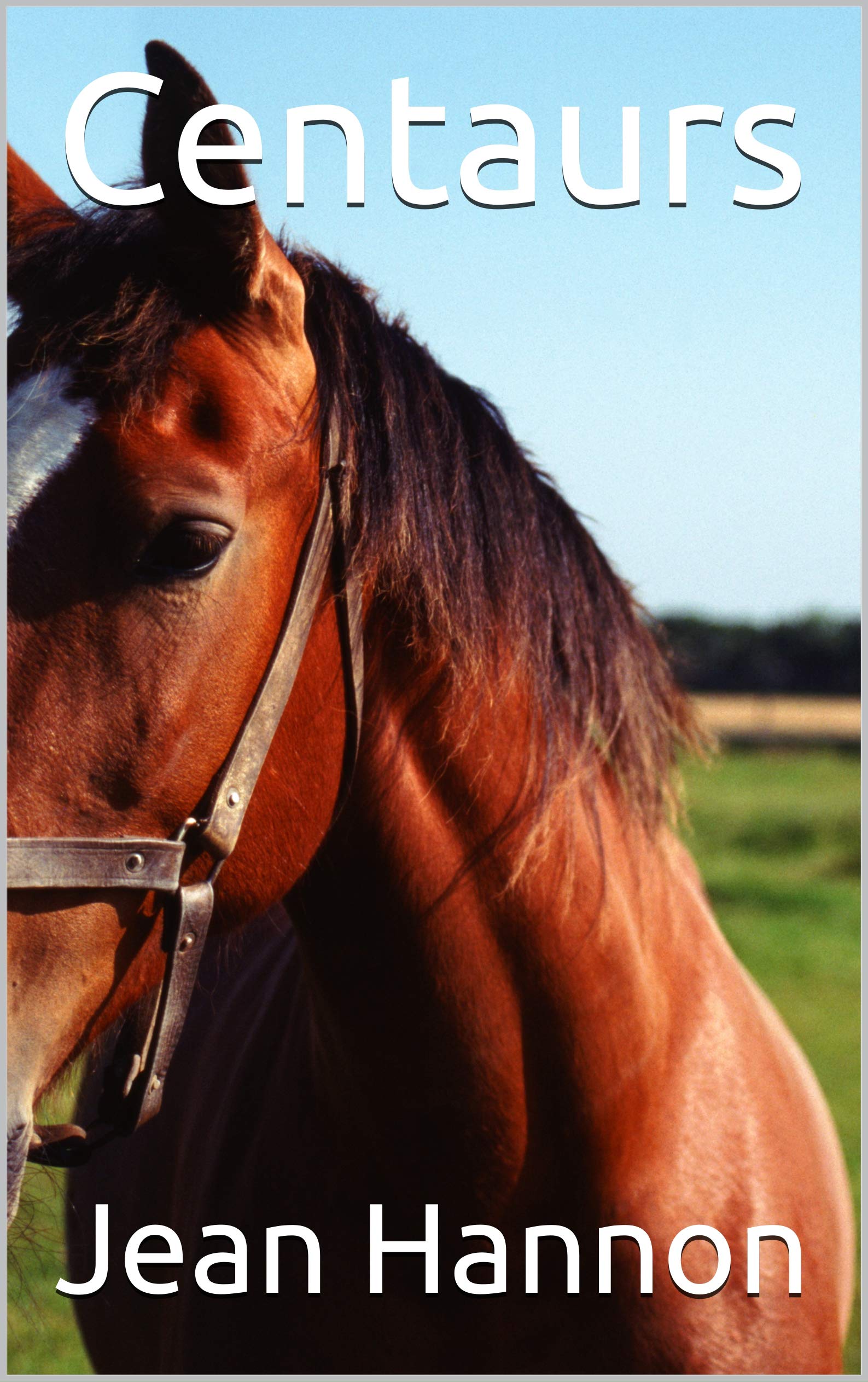 Centaurs by Jean Hannon | Goodreads