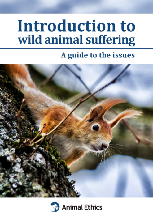 Introduction to wild animal suffering: A guide to the issues by Animal ...