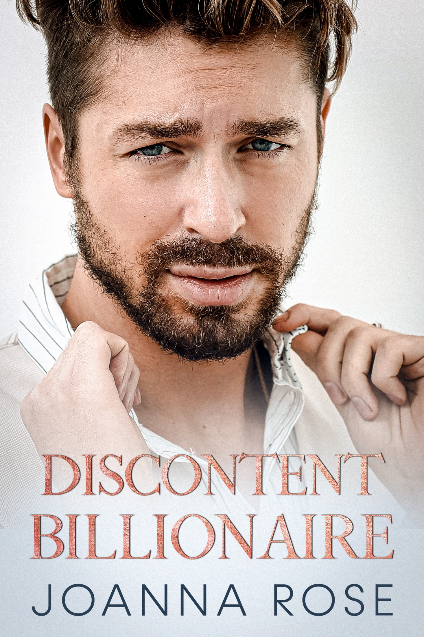 Discontent Billionaire (Alpha Billionaires, #1) by Joanna Rose | Goodreads