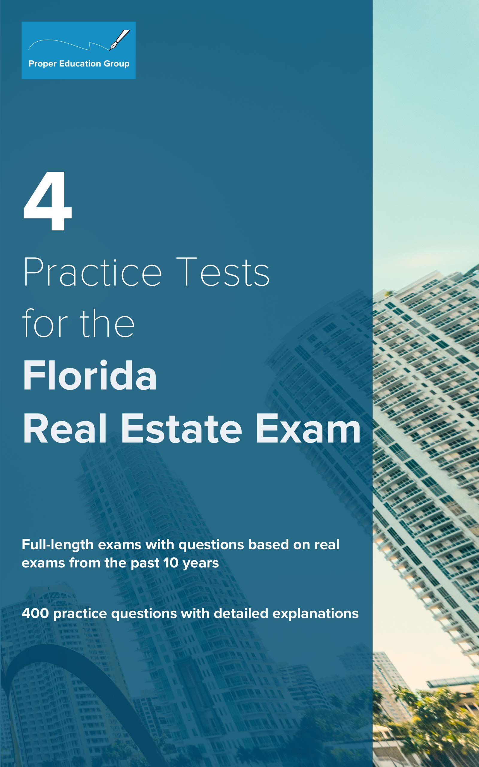 4 Practice Tests for the Florida Real Estate Exam: 400 Practice ...