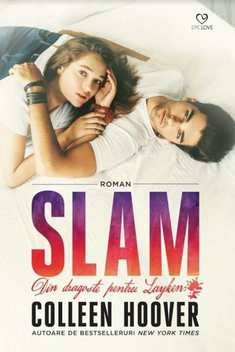Slam. Din dragoste pentru Layken by Colleen Hoover | Goodreads