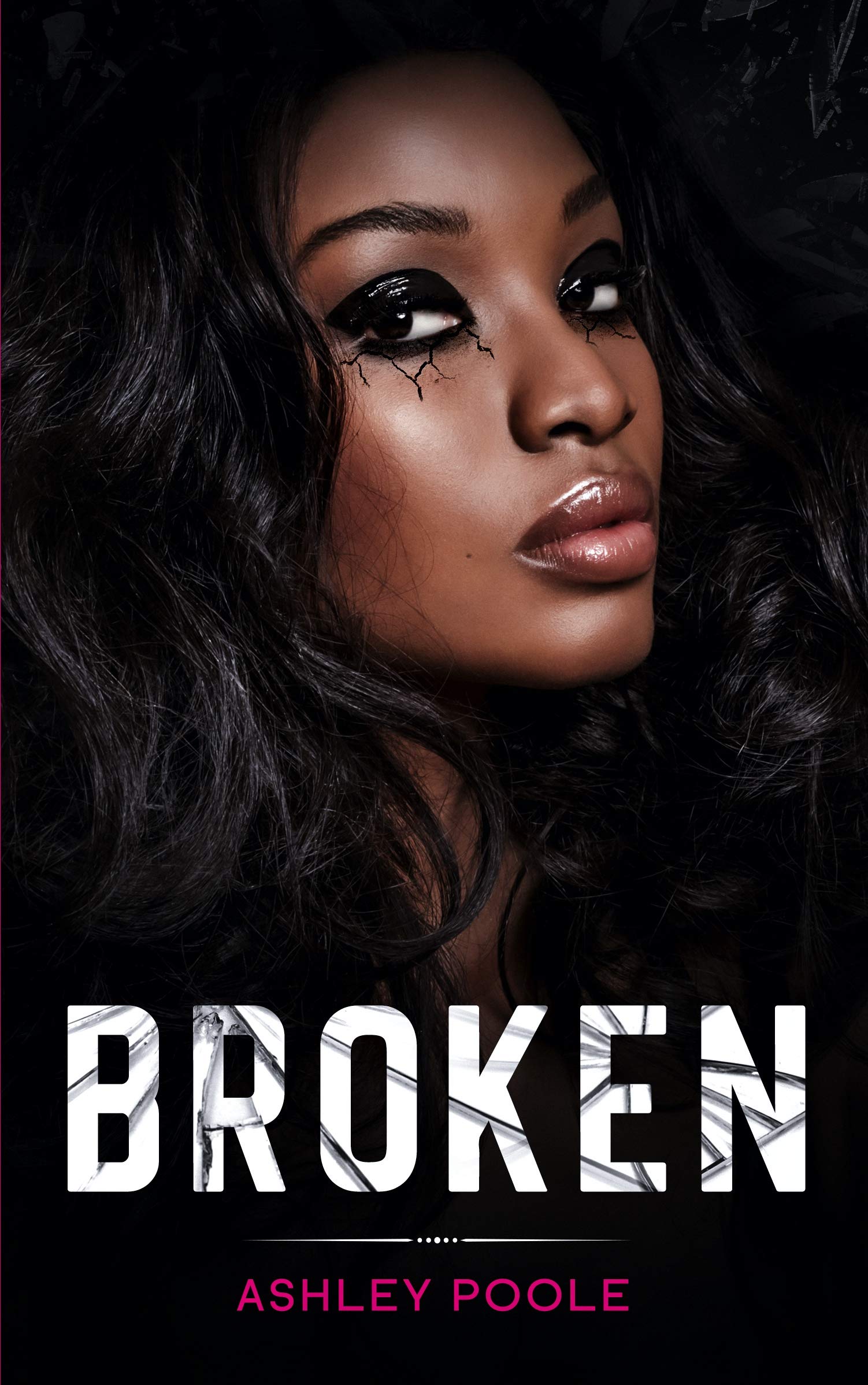 Broken by Ashley Poole | Goodreads