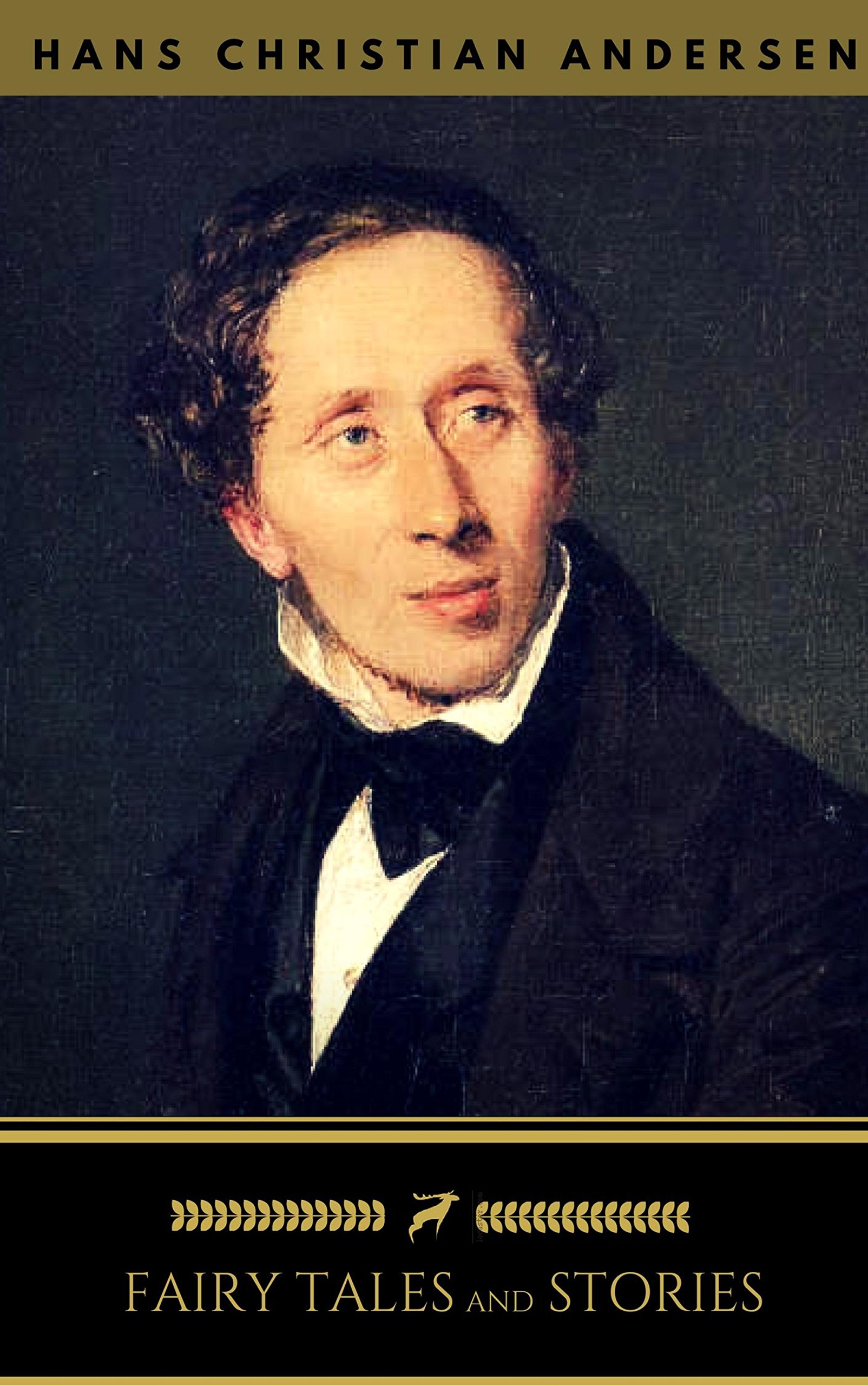 Hans Christian Andersen: Fairy Tales and Stories by Hans Christian ...