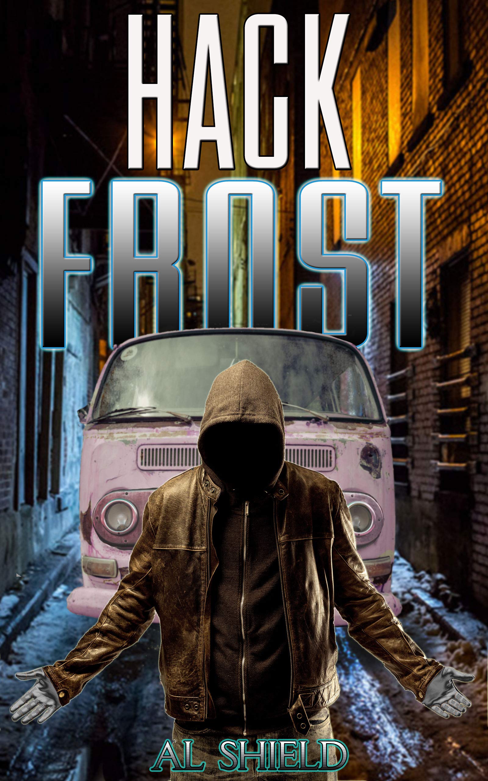 Hack Frost by Al Shield | Goodreads