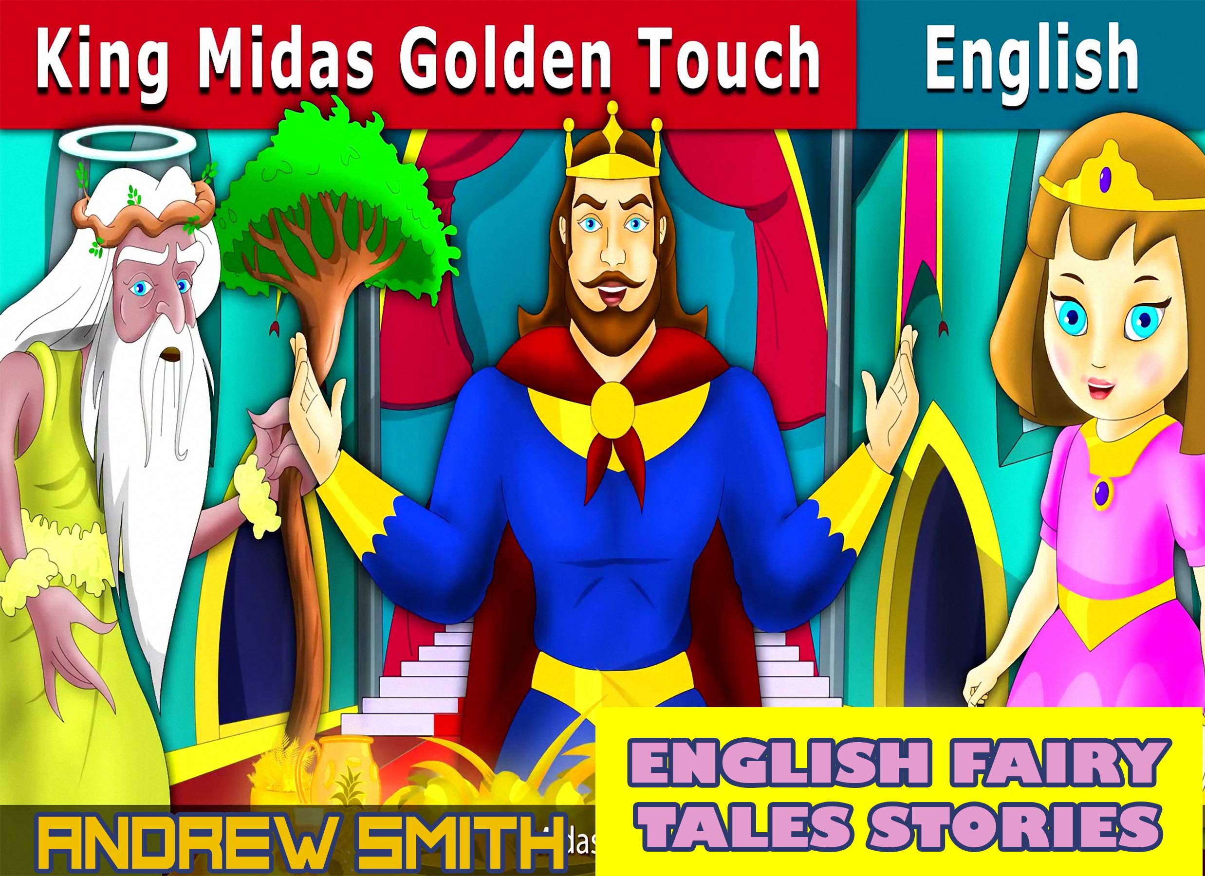 English Fairy Tales Stories: King Midas Golden Touch - Great 5-Minute ...