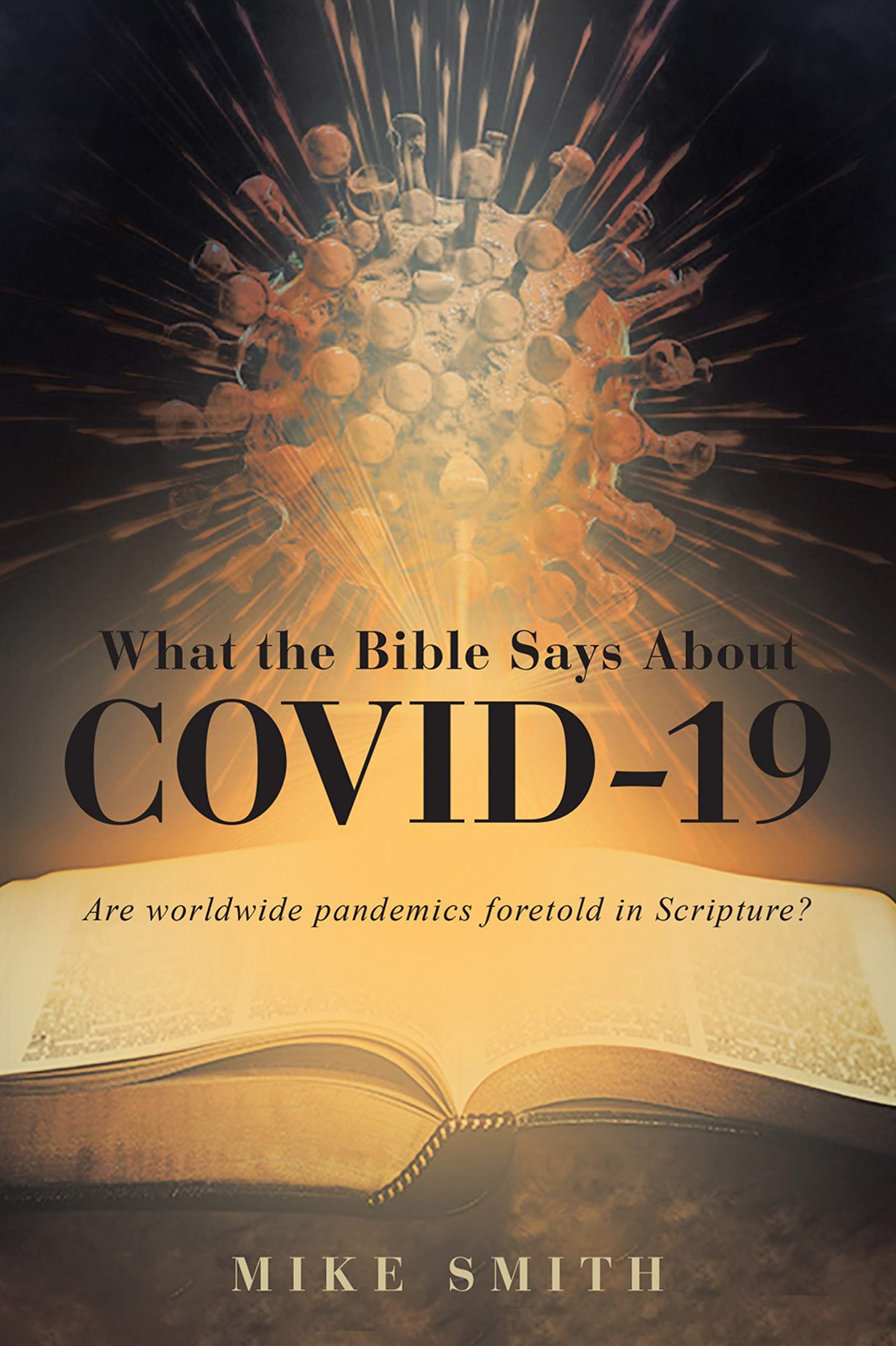 What the Bible Says About COVID-19: Are worldwide pandemics foretold in ...