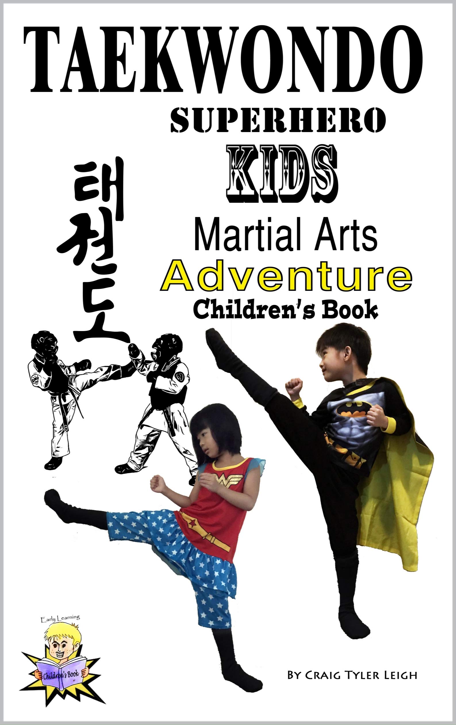Taekwondo Superhero Kids Martial Arts Adventure Children's Book: Early ...