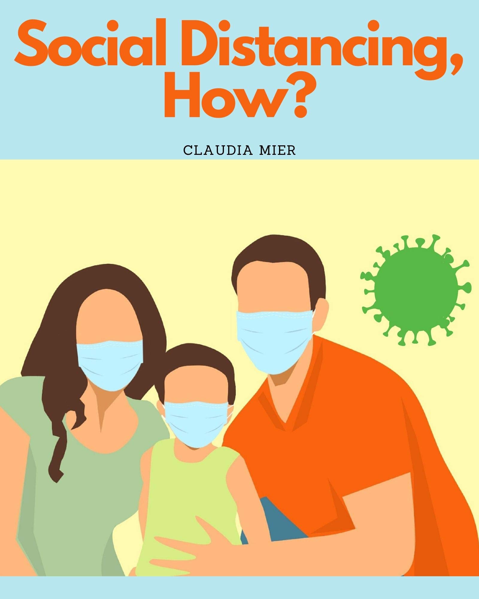 Social Distancing, How? by Claudia Mier | Goodreads