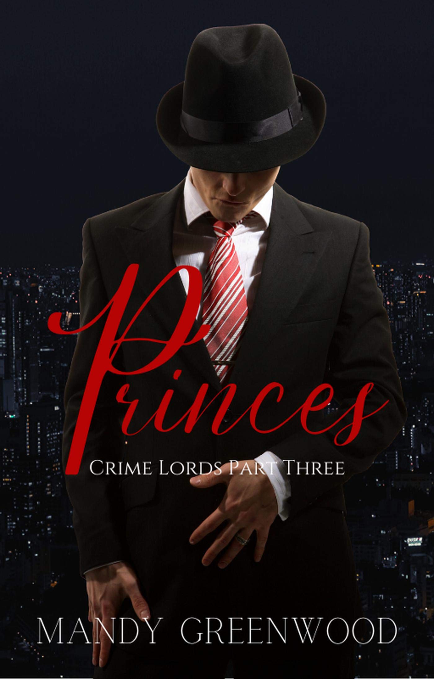 Princes (Crime Lords #3) by Mandy Greenwood | Goodreads
