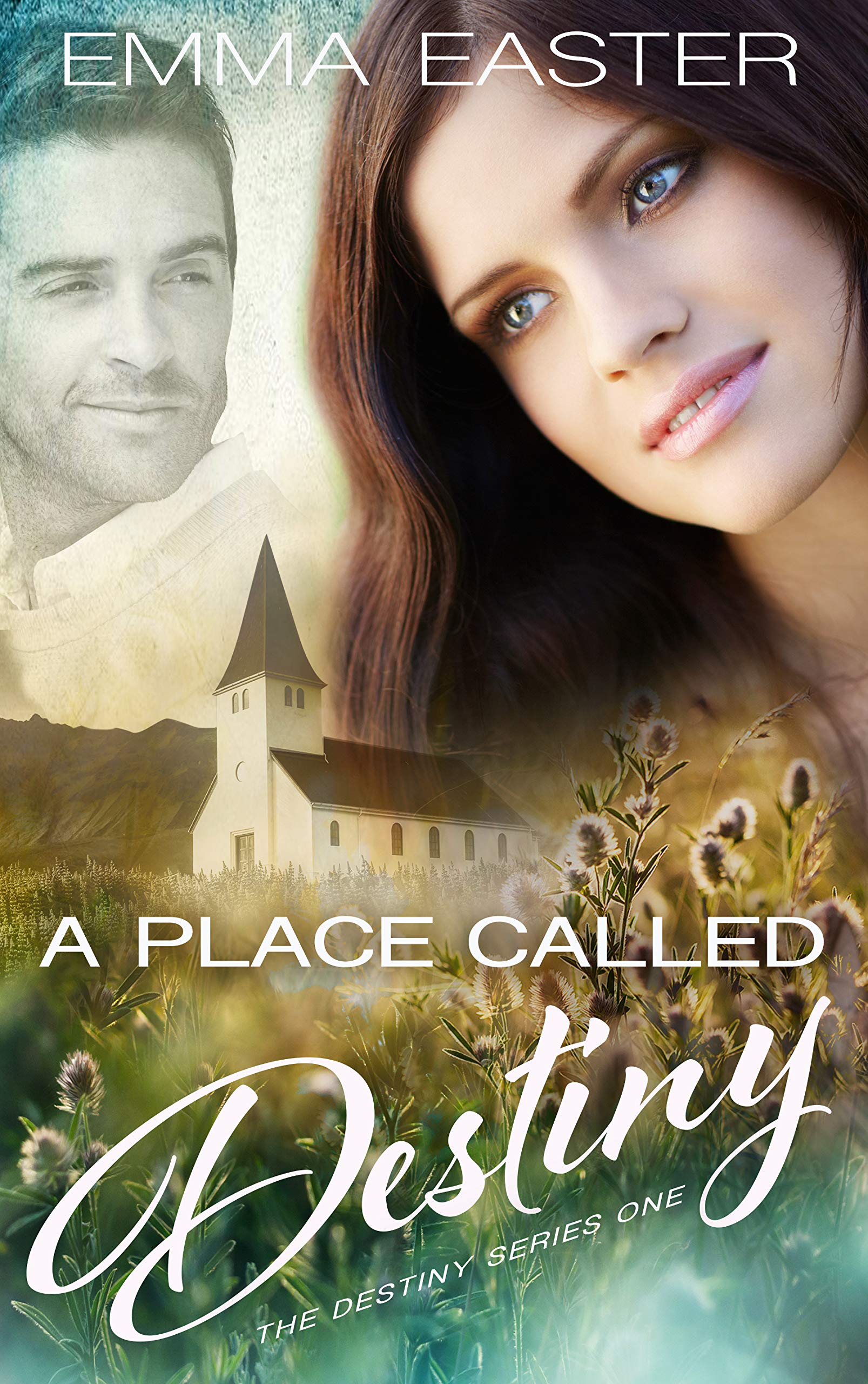 A Place Called Destiny (The Destiny Series Book 1) by Emma Easter ...