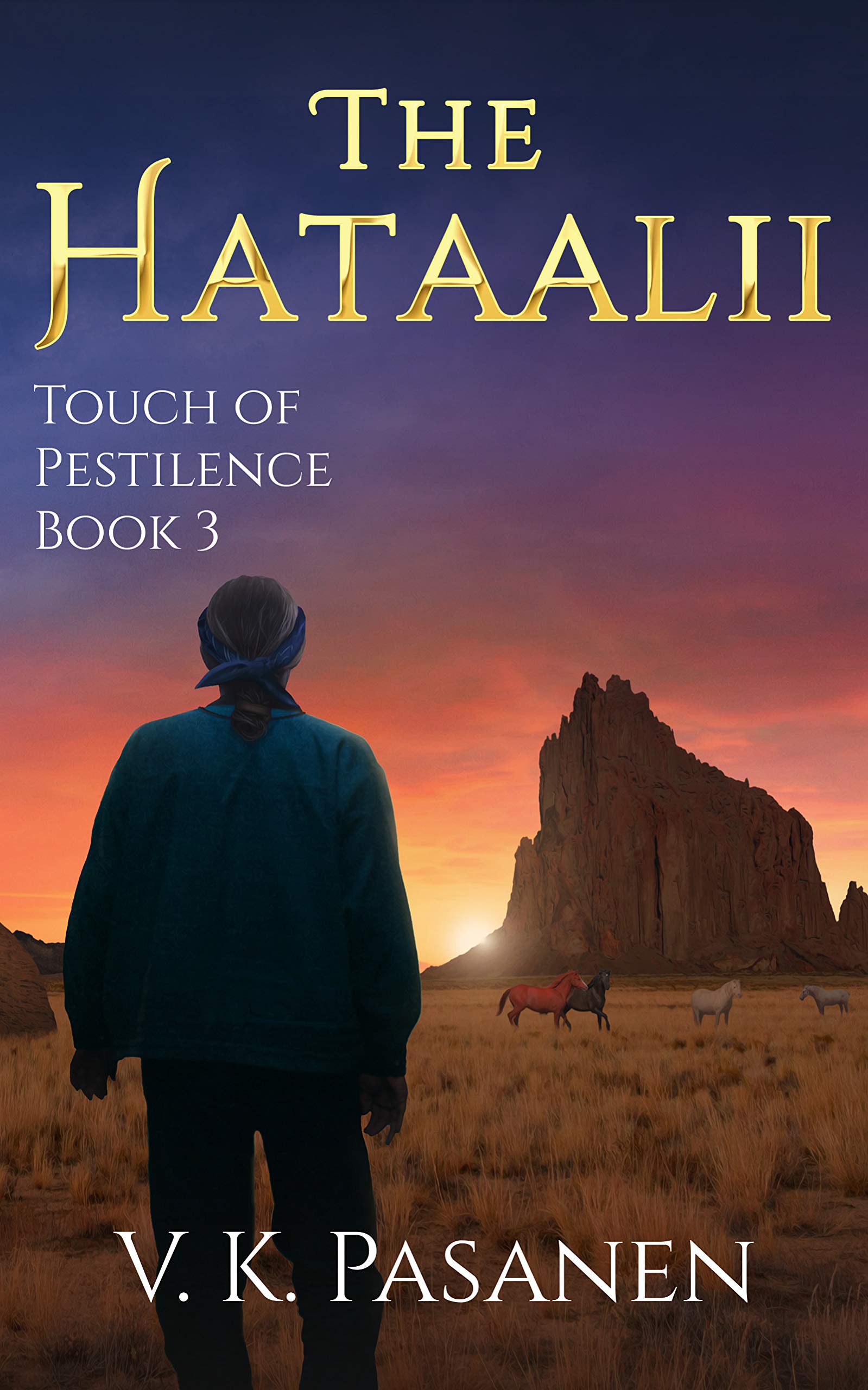 The Hataalii (Touch of Pestilence #3) by V.K. Pasanen | Goodreads