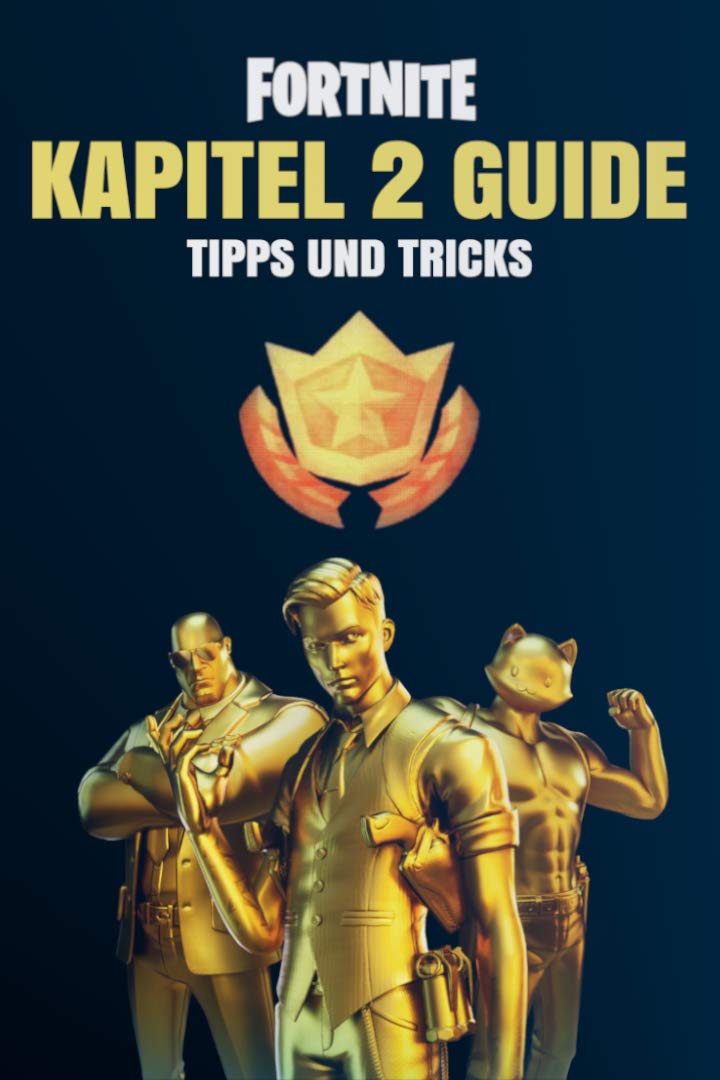 Fortnite Chapter 2 Guide | Tips und Tricks for Season 2 by Lenhard ...