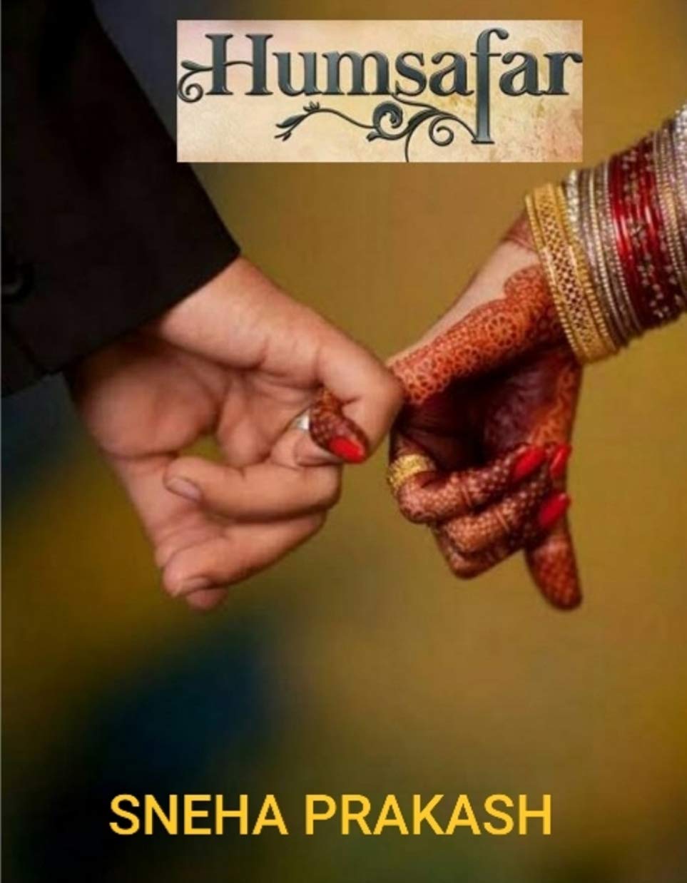 HUMSAFAR by Sneha Prakash | Goodreads