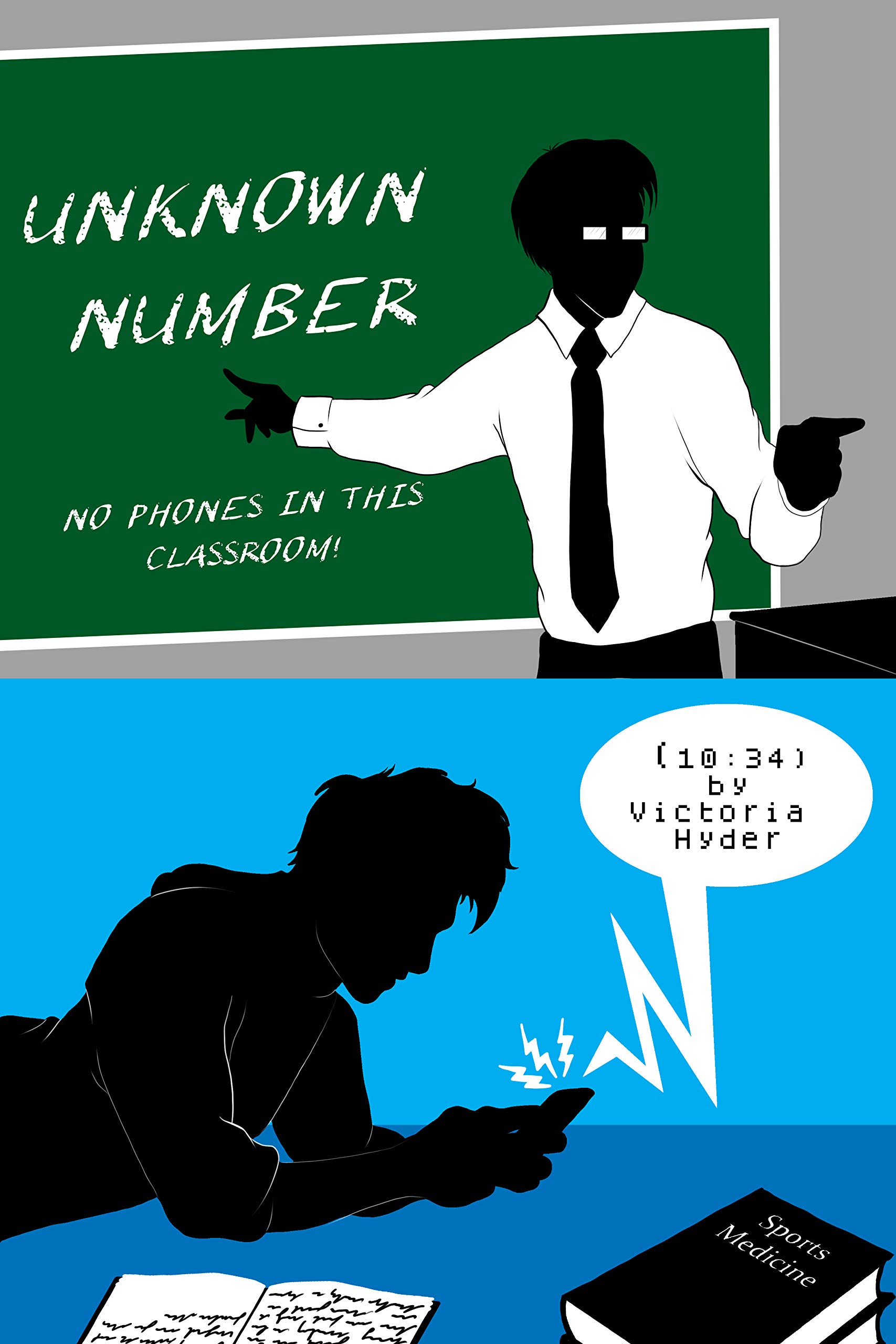 Unknown Number (July Edits): Edited in June 2020 by Victoria Hyder ...