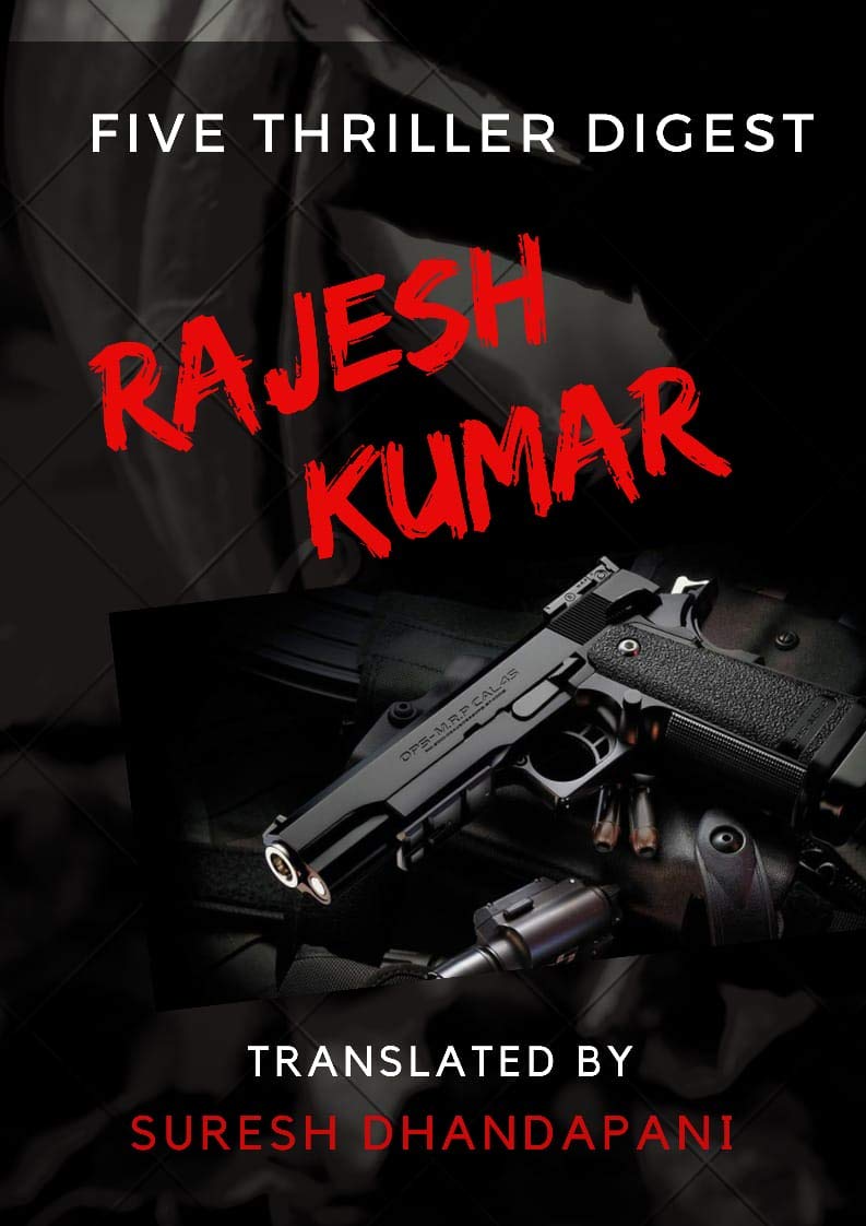 5 THRILLER DIGEST of RAJESHKUMAR: Tamil Novelist Rajeshkumar by Rajesh ...