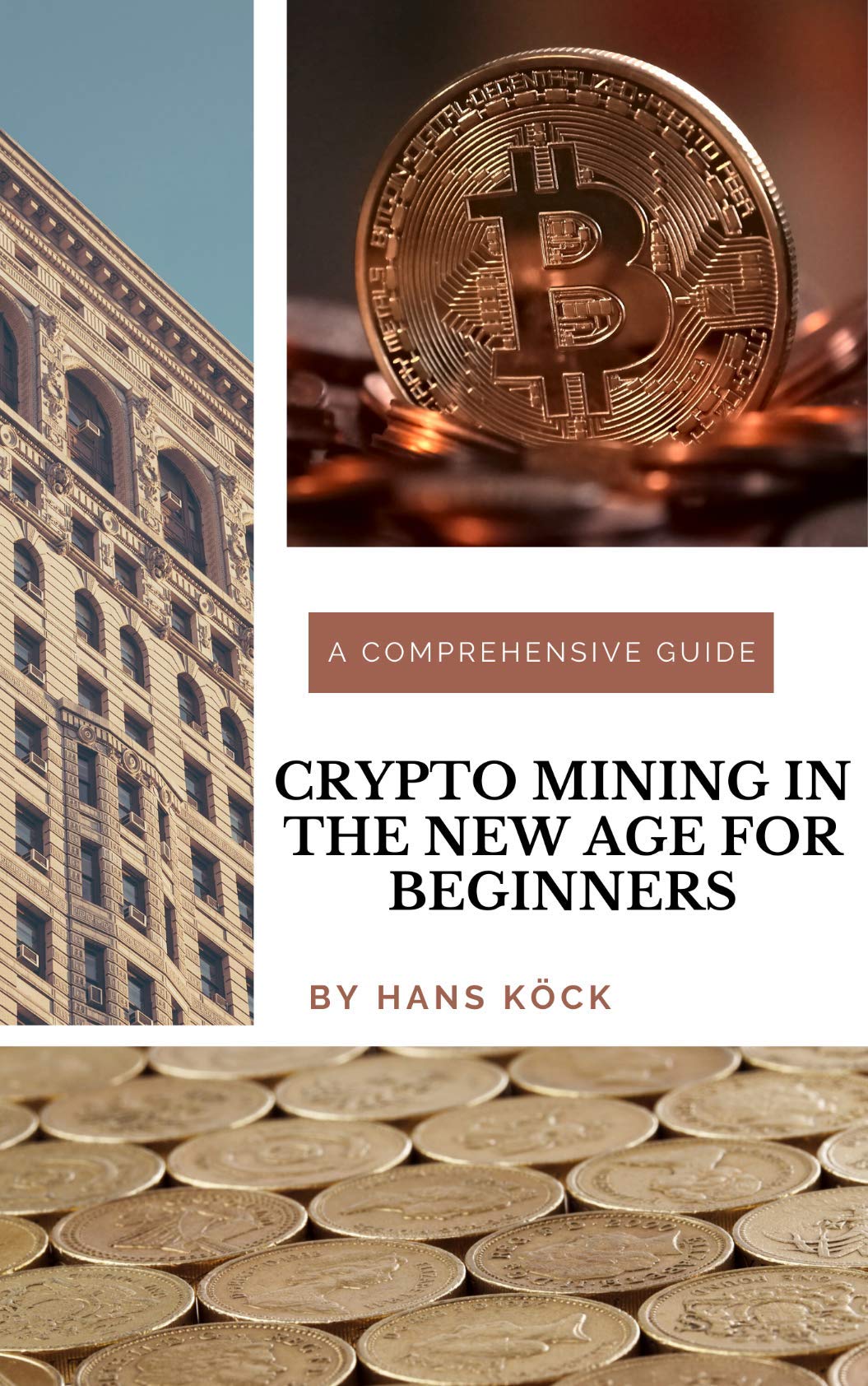 Crypto mining in the new age for beginners: A comprehensive guide by ...