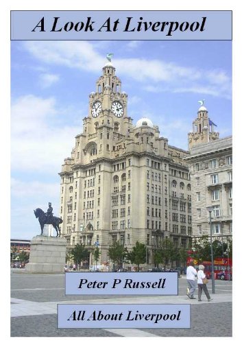 A Look At Liverpool by Peter P Russell | Goodreads