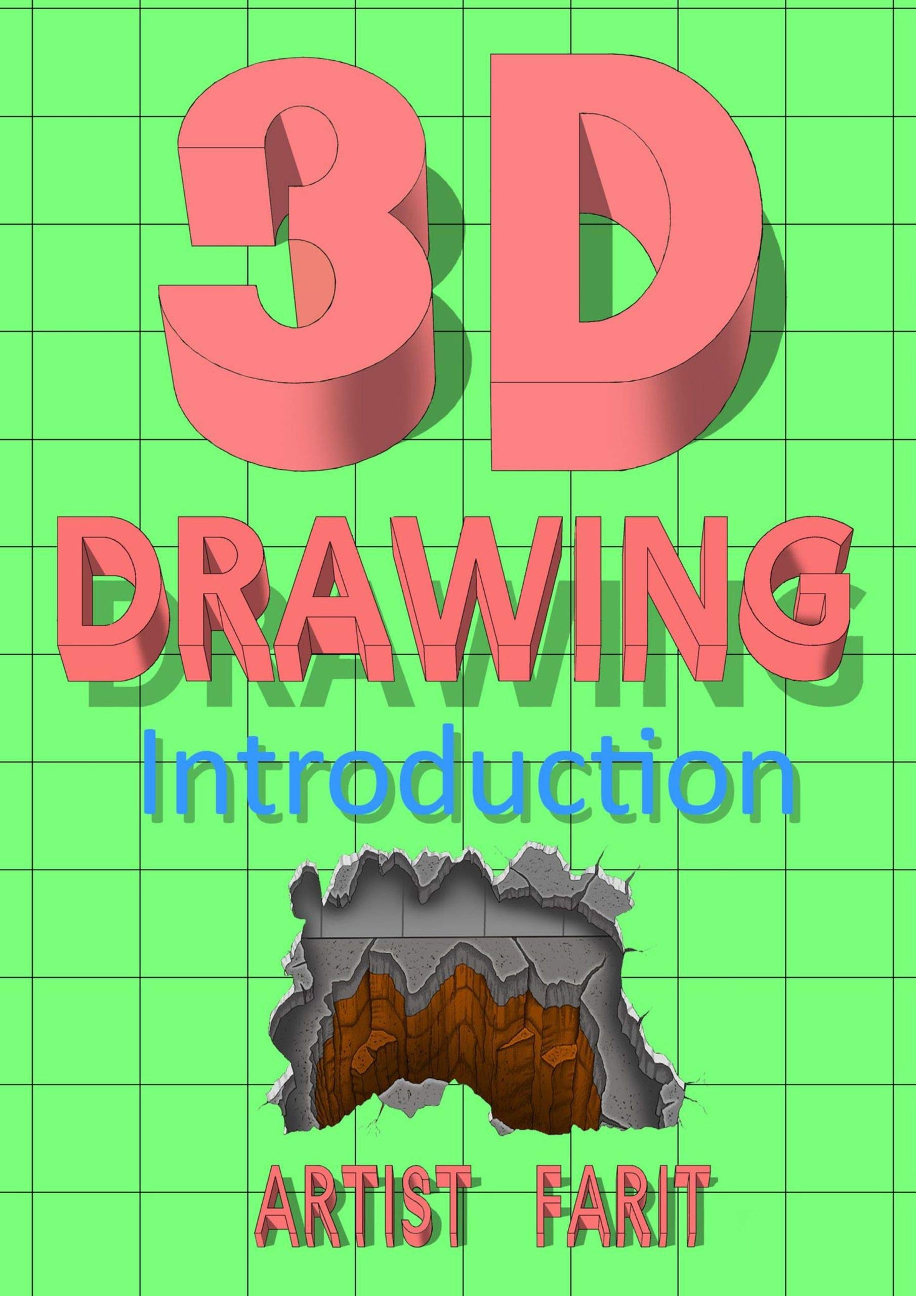 3D drawing: Introduction by Farit Artist | Goodreads