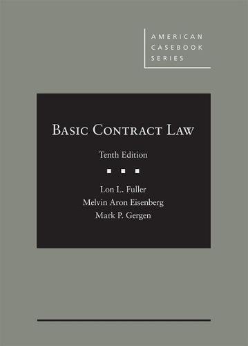 Basic Contract Law (American Casebook Series) by Lon L. Fuller | Goodreads