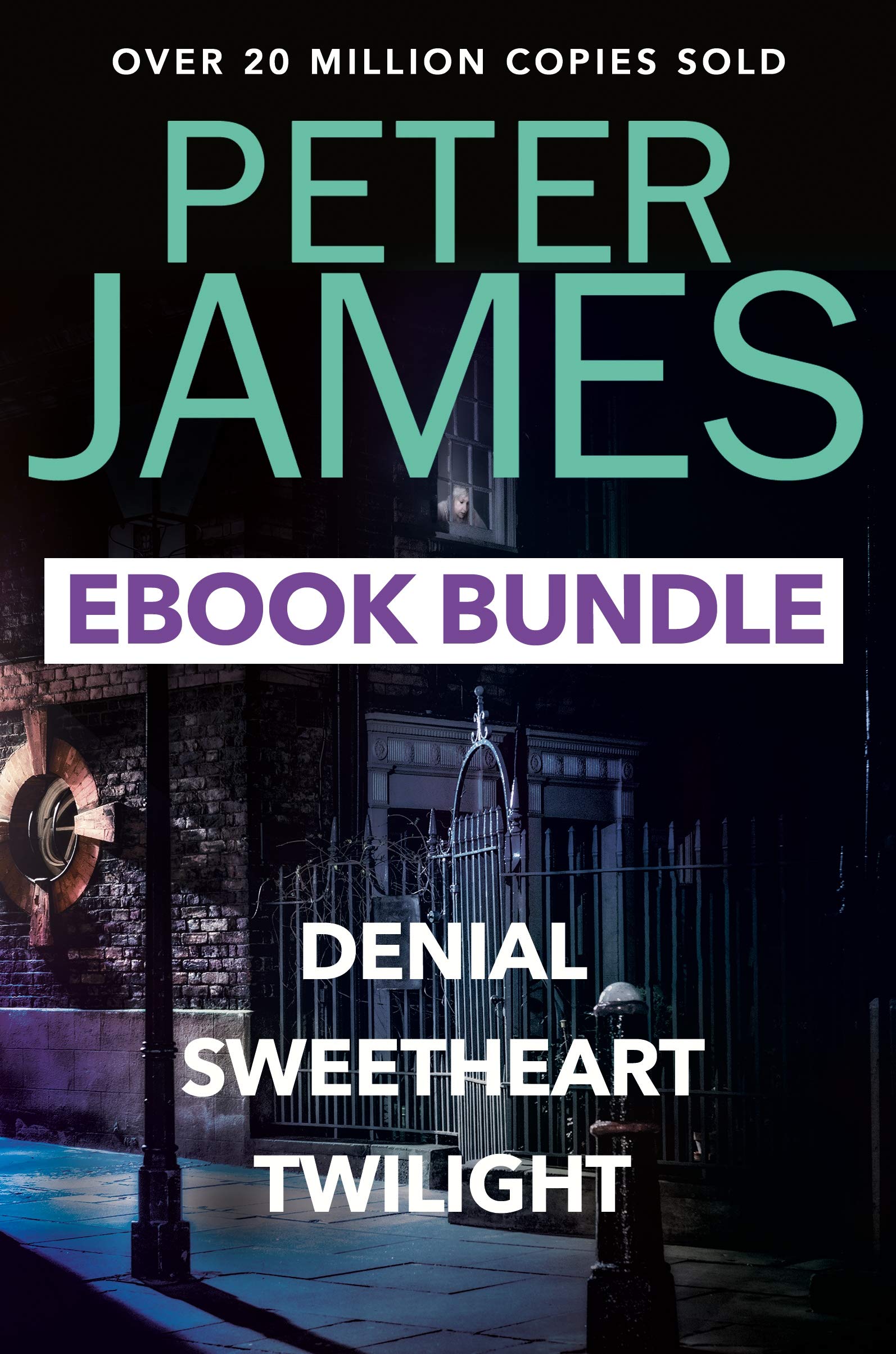 The Peter James Collection: Twilight, Denial and Sweet Heart by Peter ...