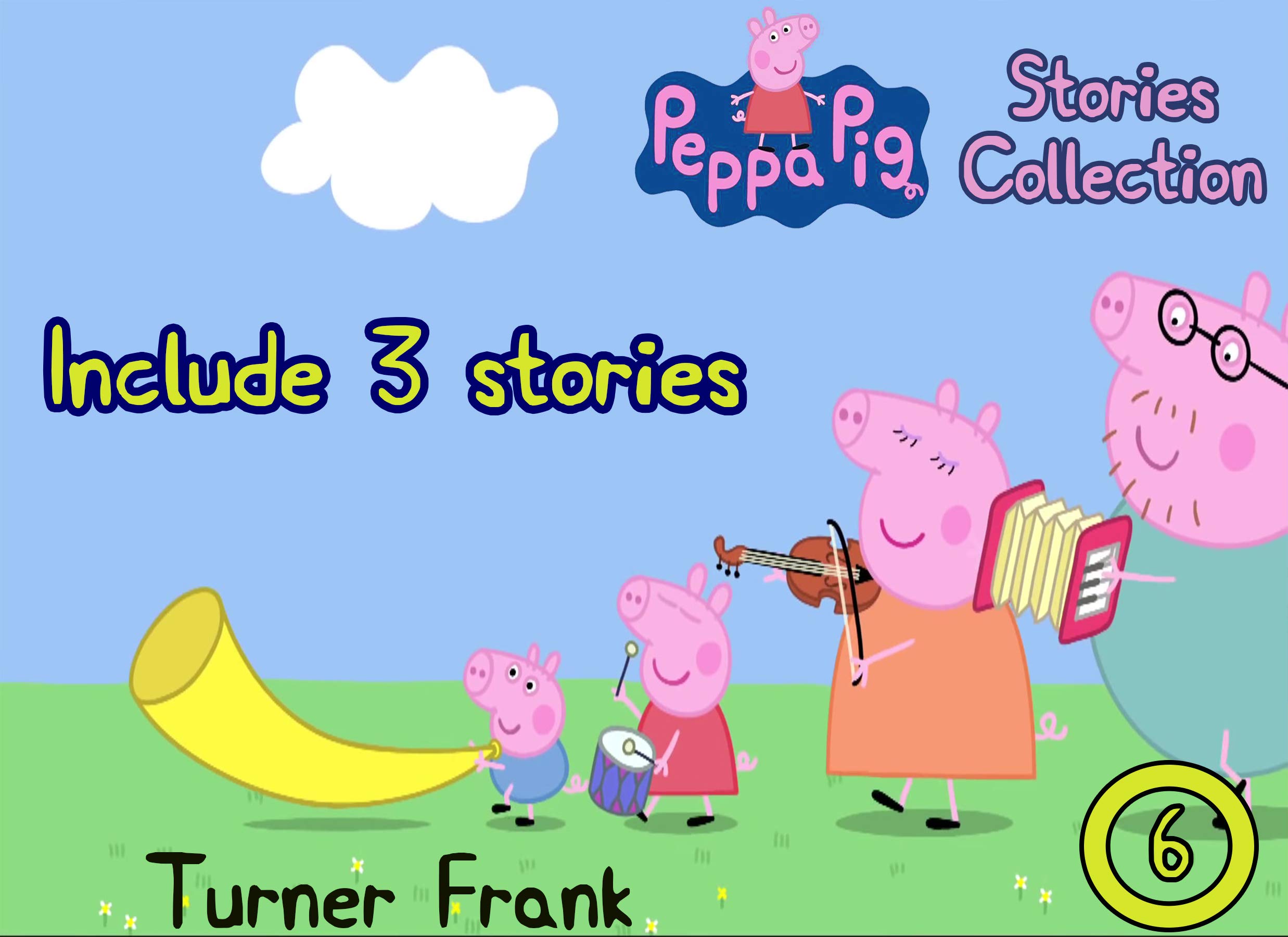 Peppa Pig Stories Collection: Vol 6 - Include 3 Stories - Great 5 ...