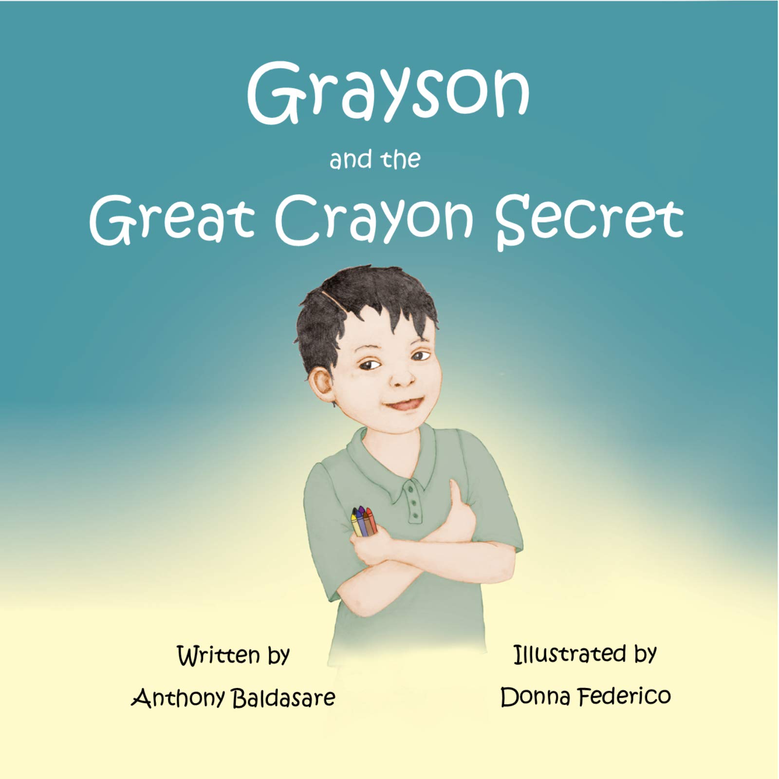 Grayson and the Great Crayon Secret by Anthony Baldasare | Goodreads