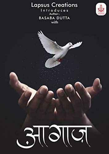 Aagaz by Basaba Dutta | Goodreads
