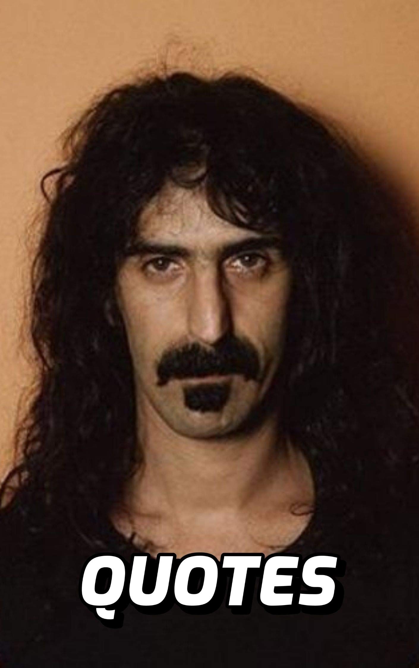 The Wisdom Of Frank Zappa: Fascinating Quotes By The Legendary Frank ...