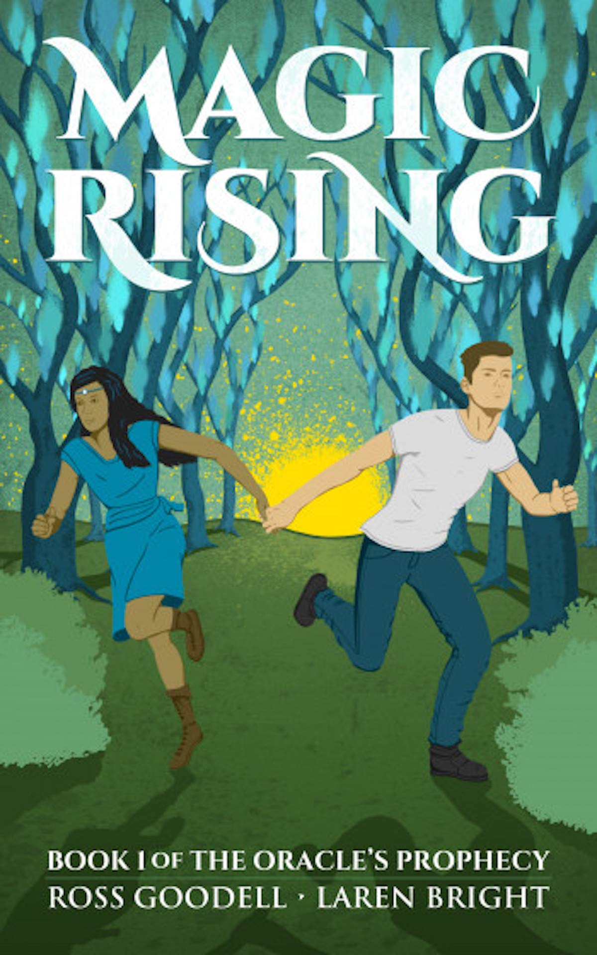Magic Rising (The Oracle's Prophecy Book 1) by Ross Goodell | Goodreads