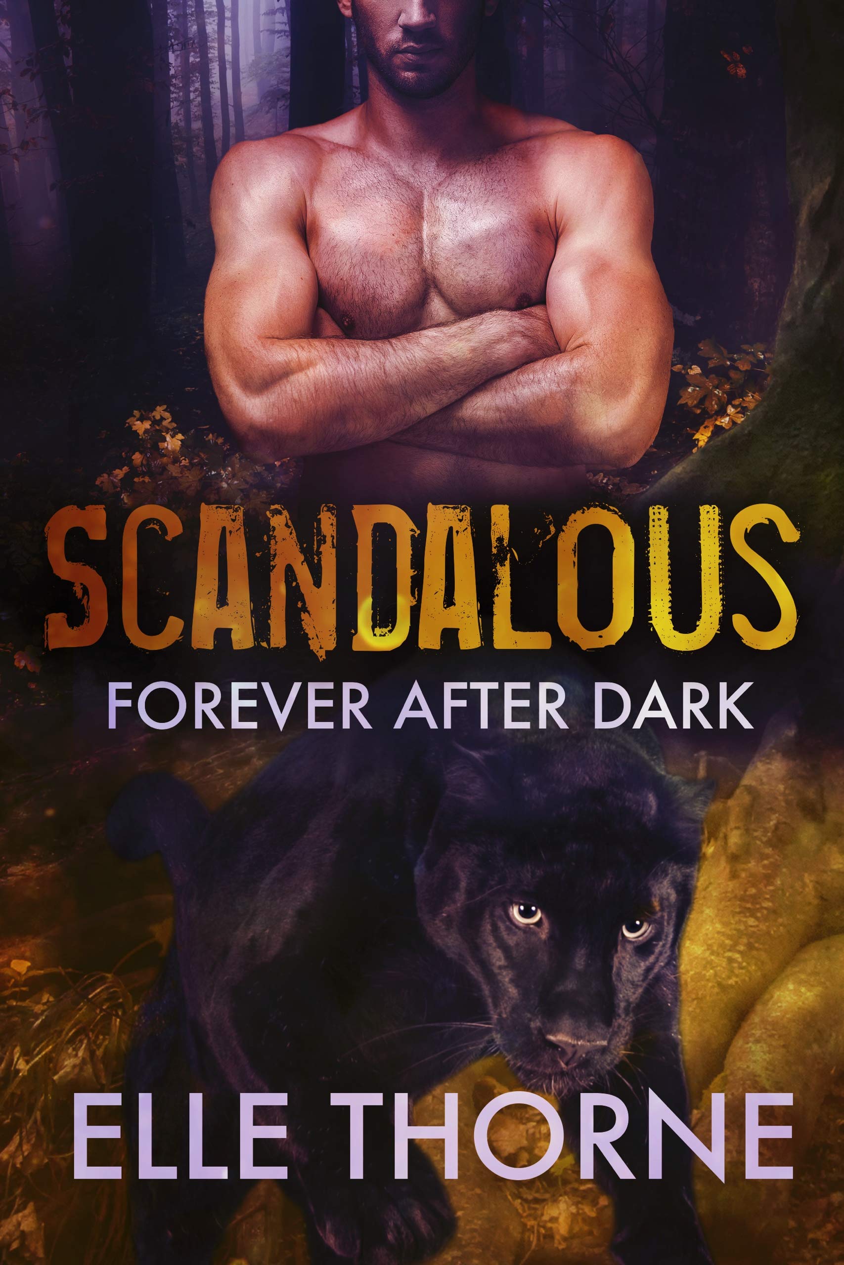 Scandalous: Forever After Dark by Elle Thorne | Goodreads