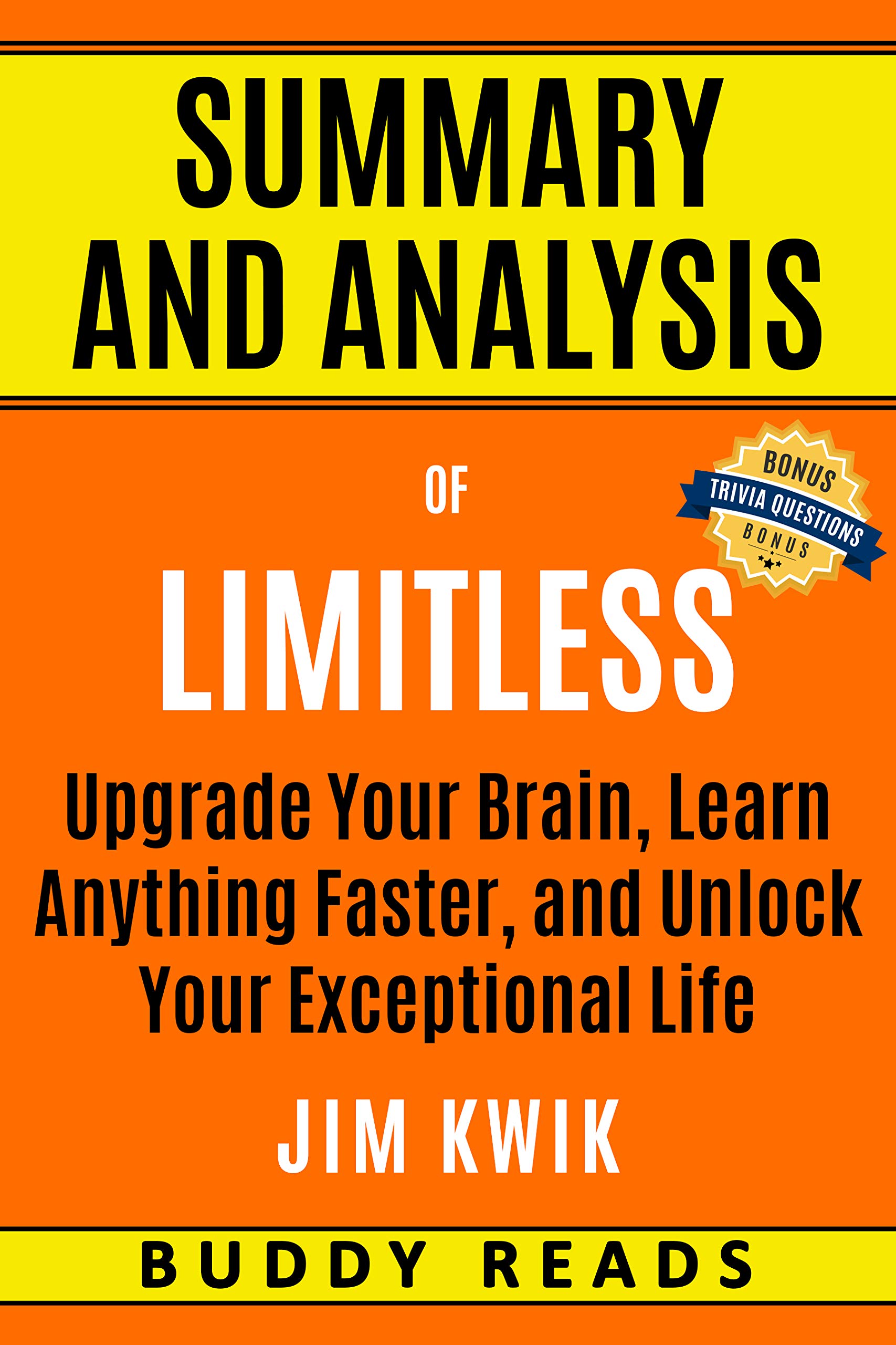 Summary and Analyis of Limitless by Jim Kwik with BONUS Questions by ...