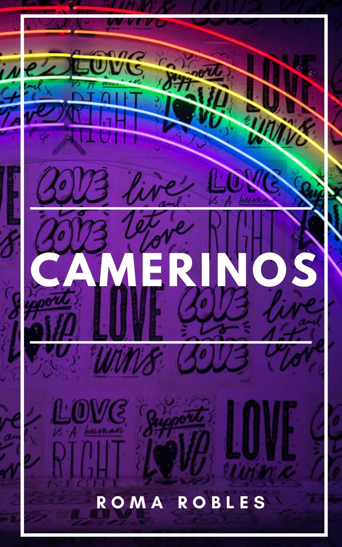 Camerinos: Romance y erótica gay en castellano by Roma Robles | Goodreads
