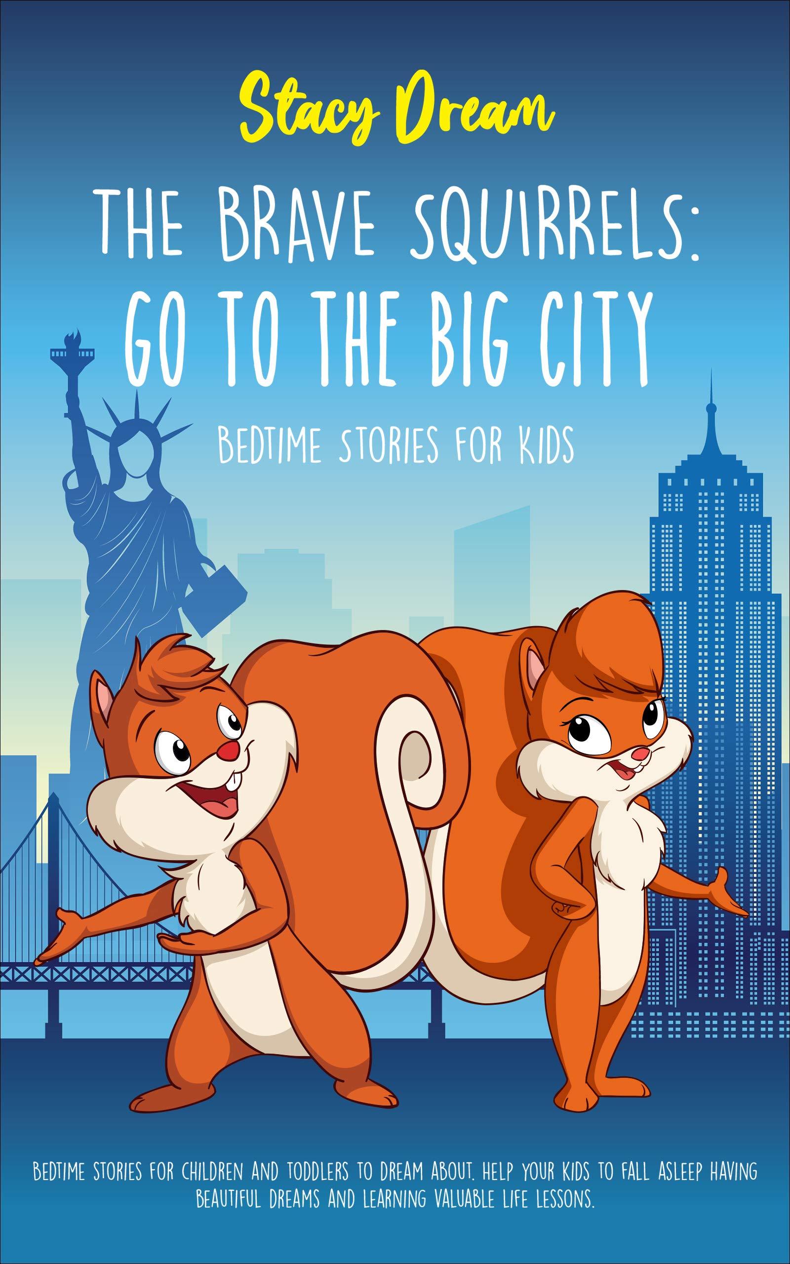 Books for Kids: The Brave Squirrels: Go to the Big City: A super fun fantasy adventure chapter ...