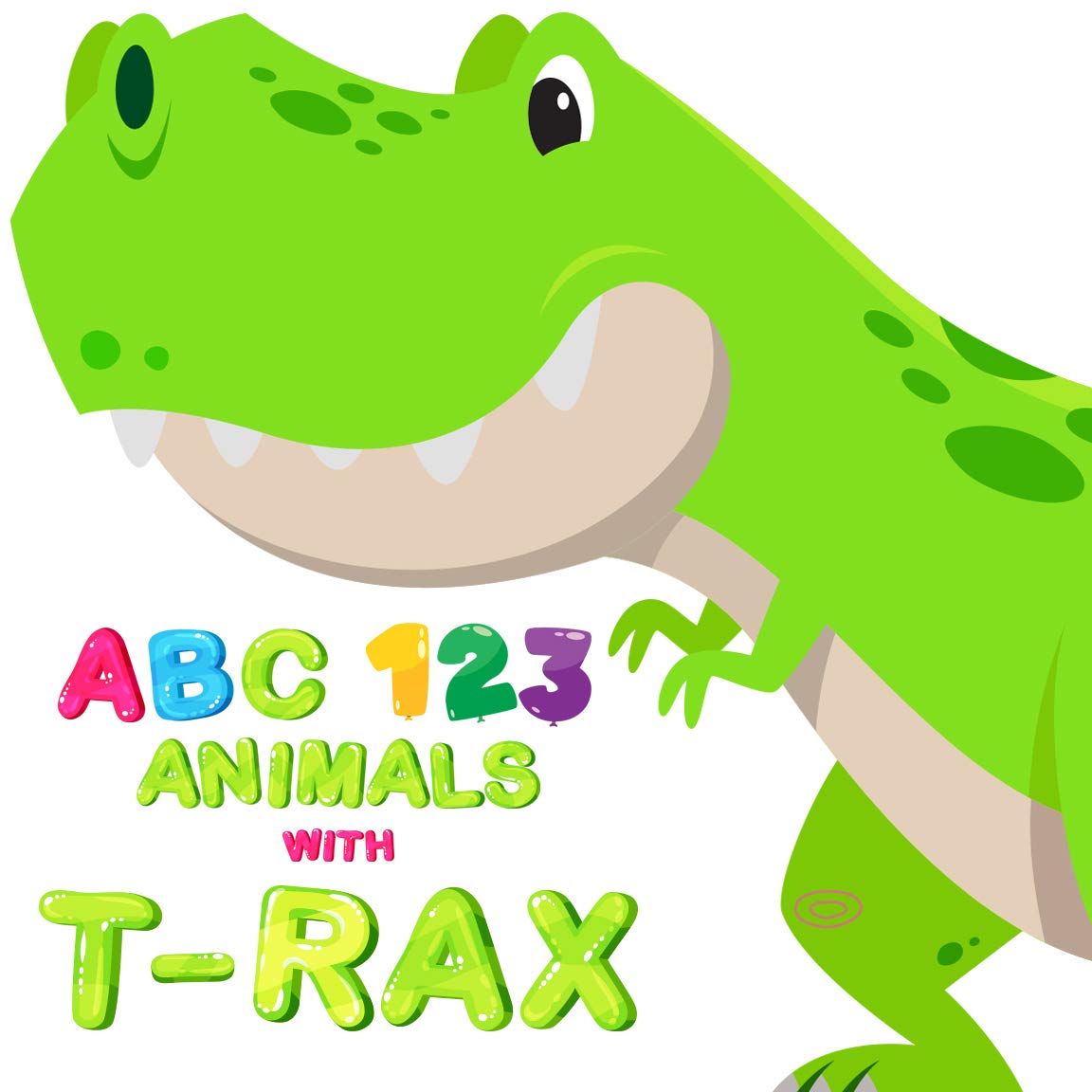 My First Animals ABC and 123 with T-Rex Dinosaur picture book: Learning ...