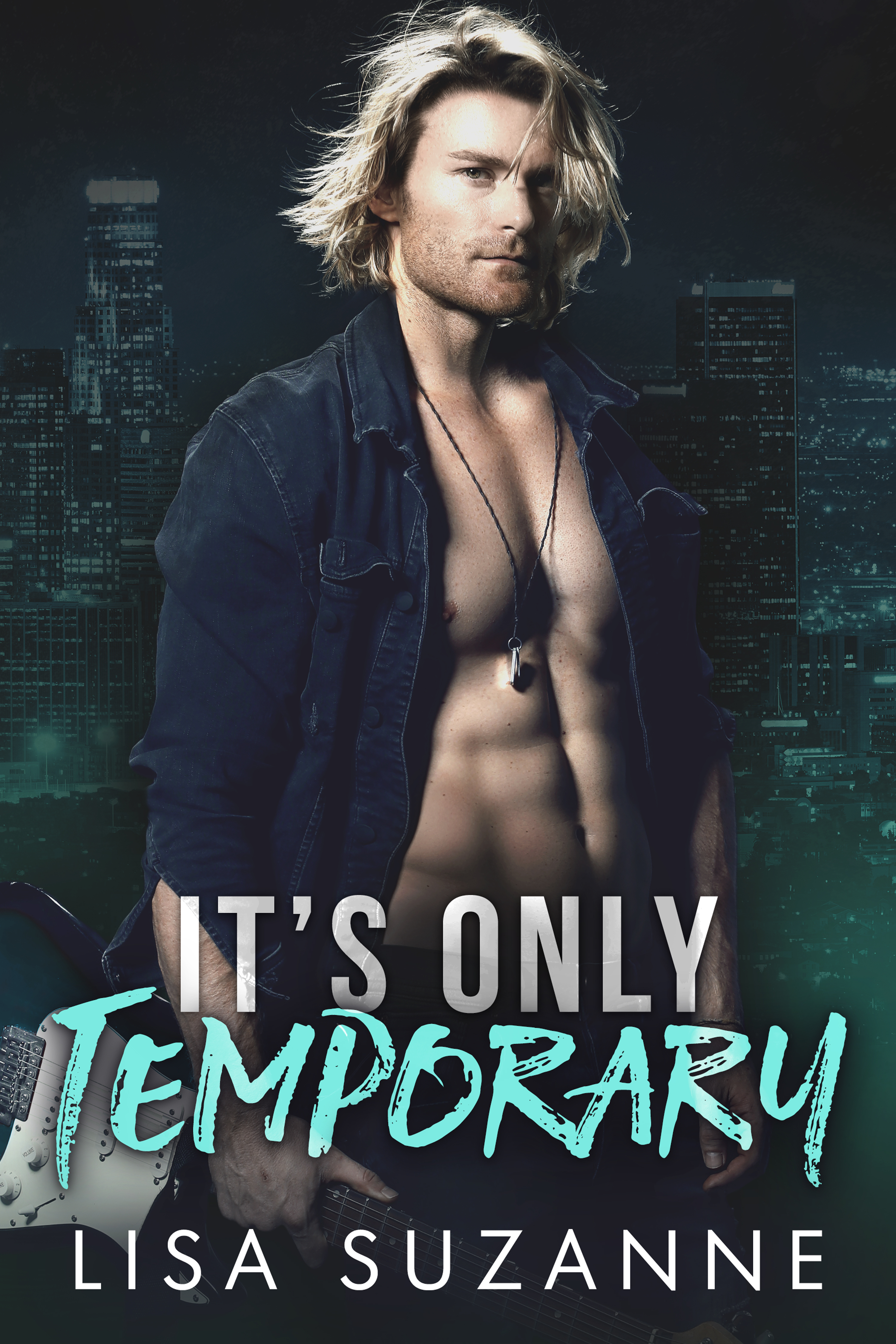It's Only Temporary (My Favorite Band #5) by Lisa Suzanne | Goodreads