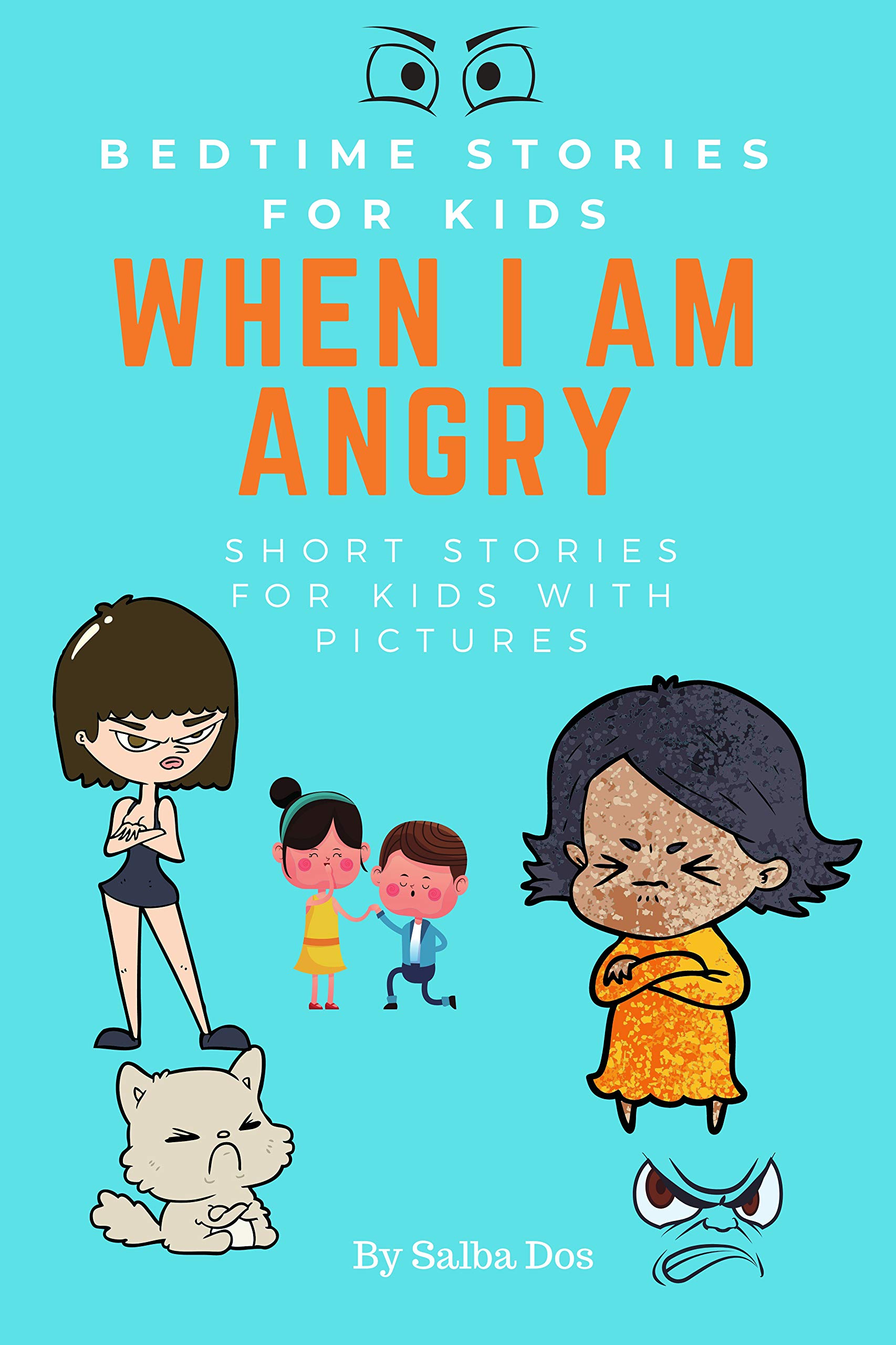 Bedtime Stories For Kids: When I am Angry: Short Stories For Kids With ...